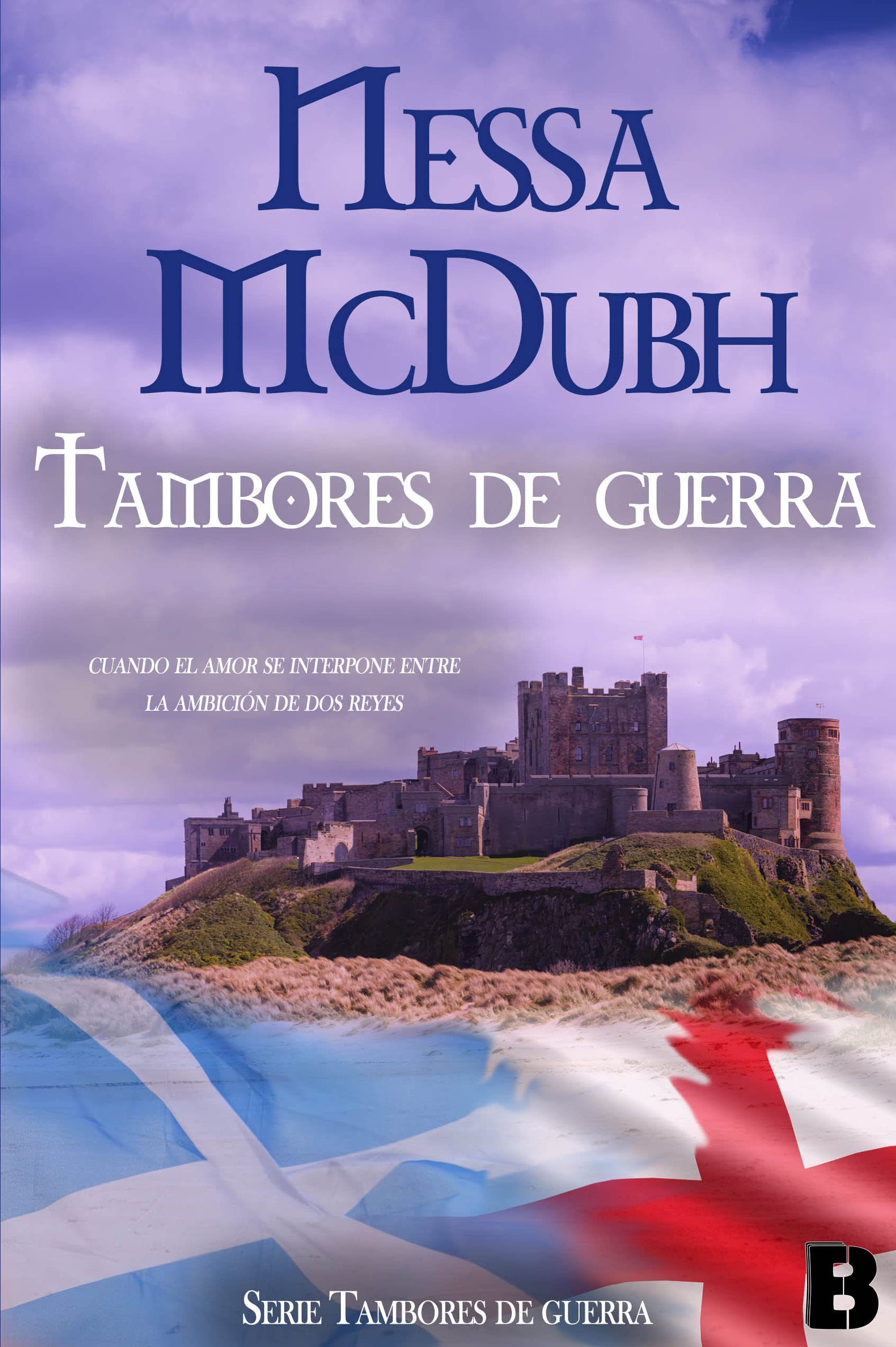 Tambores de guerra (Spanish Edition) by Nessa McDubh | Goodreads