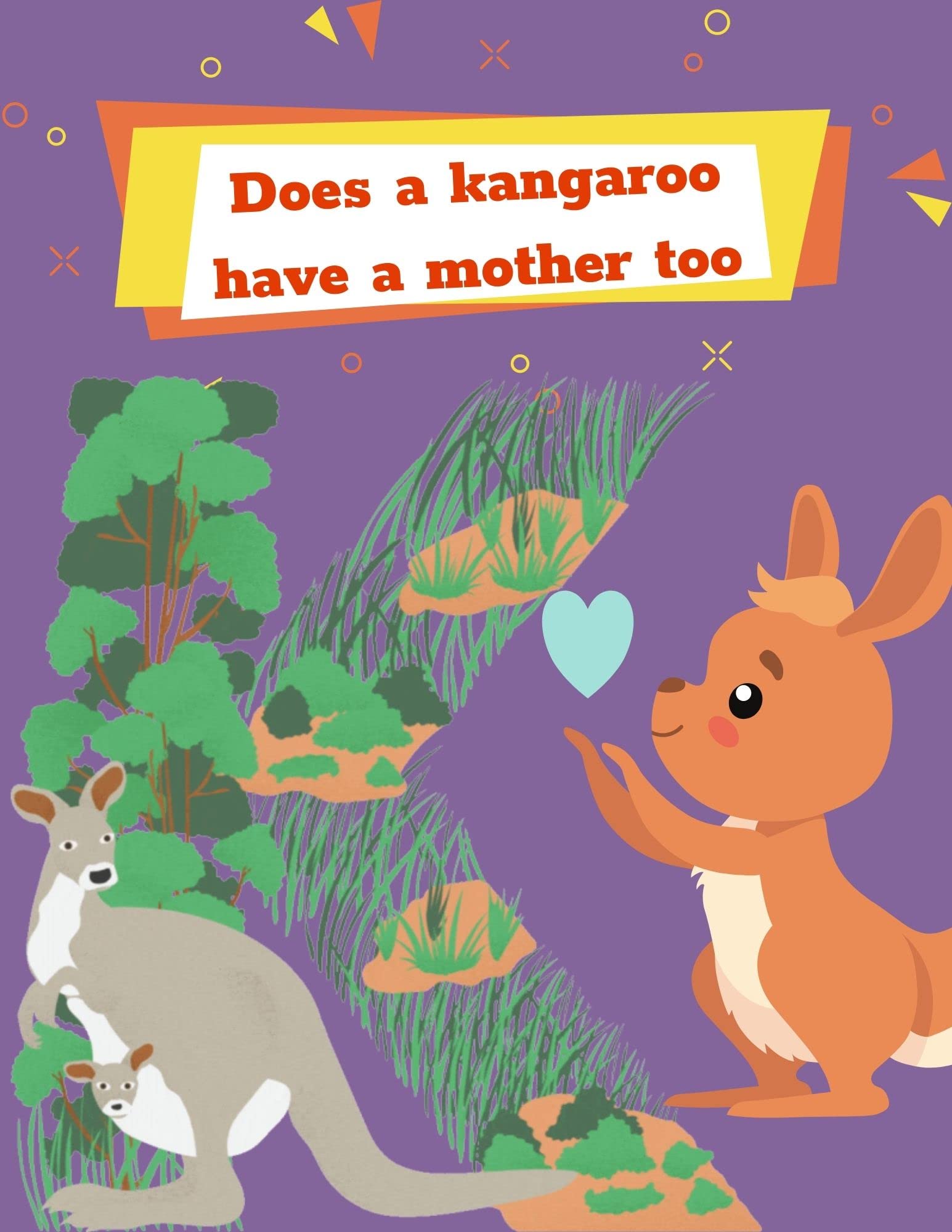 Animals Story: Does a kangaroo have a mother too 24 pages by William ...