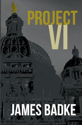 Project VI by James Badke | Goodreads