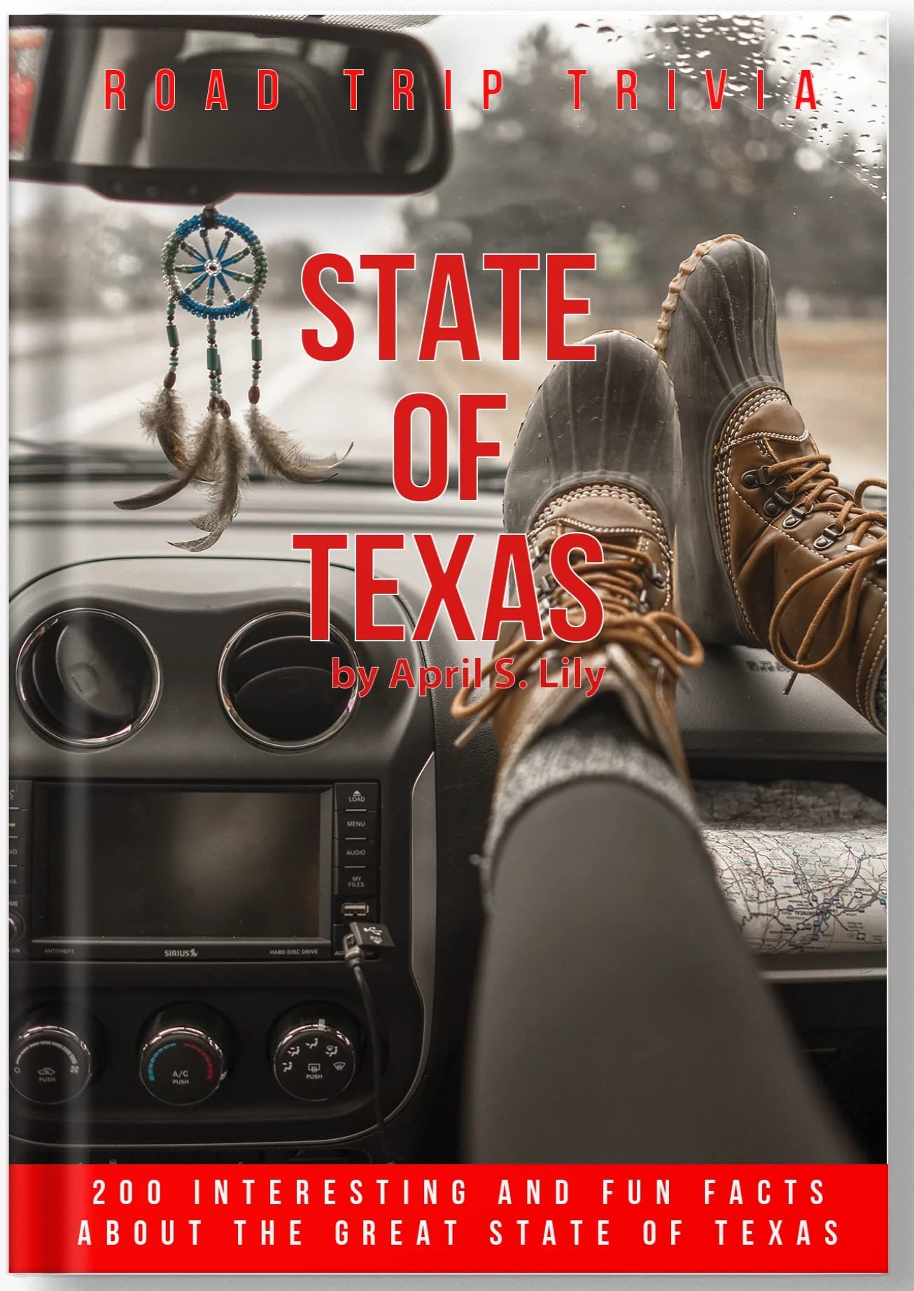 Road Trip Trivia: State Of Texas: 200 Interesting and Fun Facts About ...