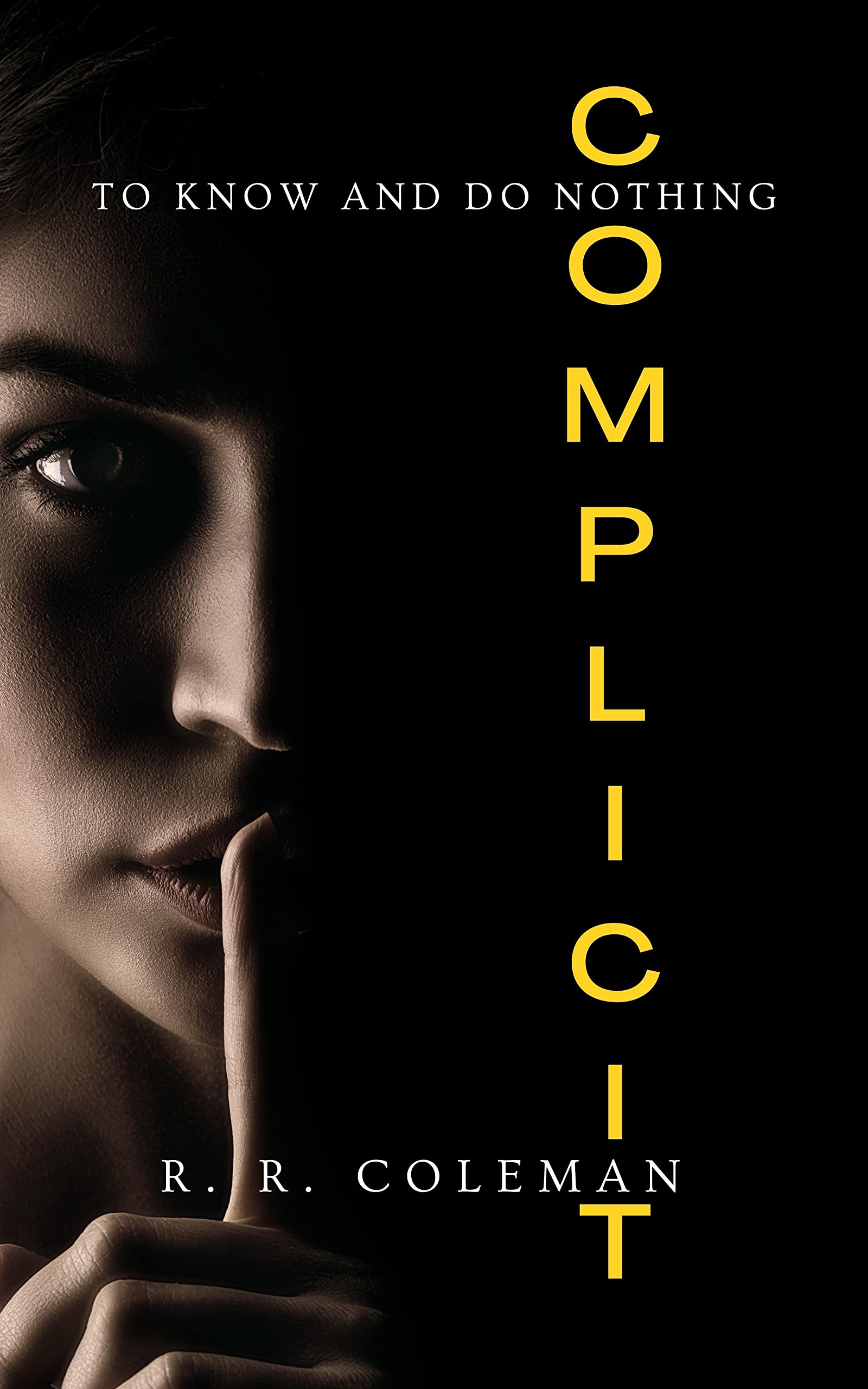 Complicit by R. R. Coleman | Goodreads