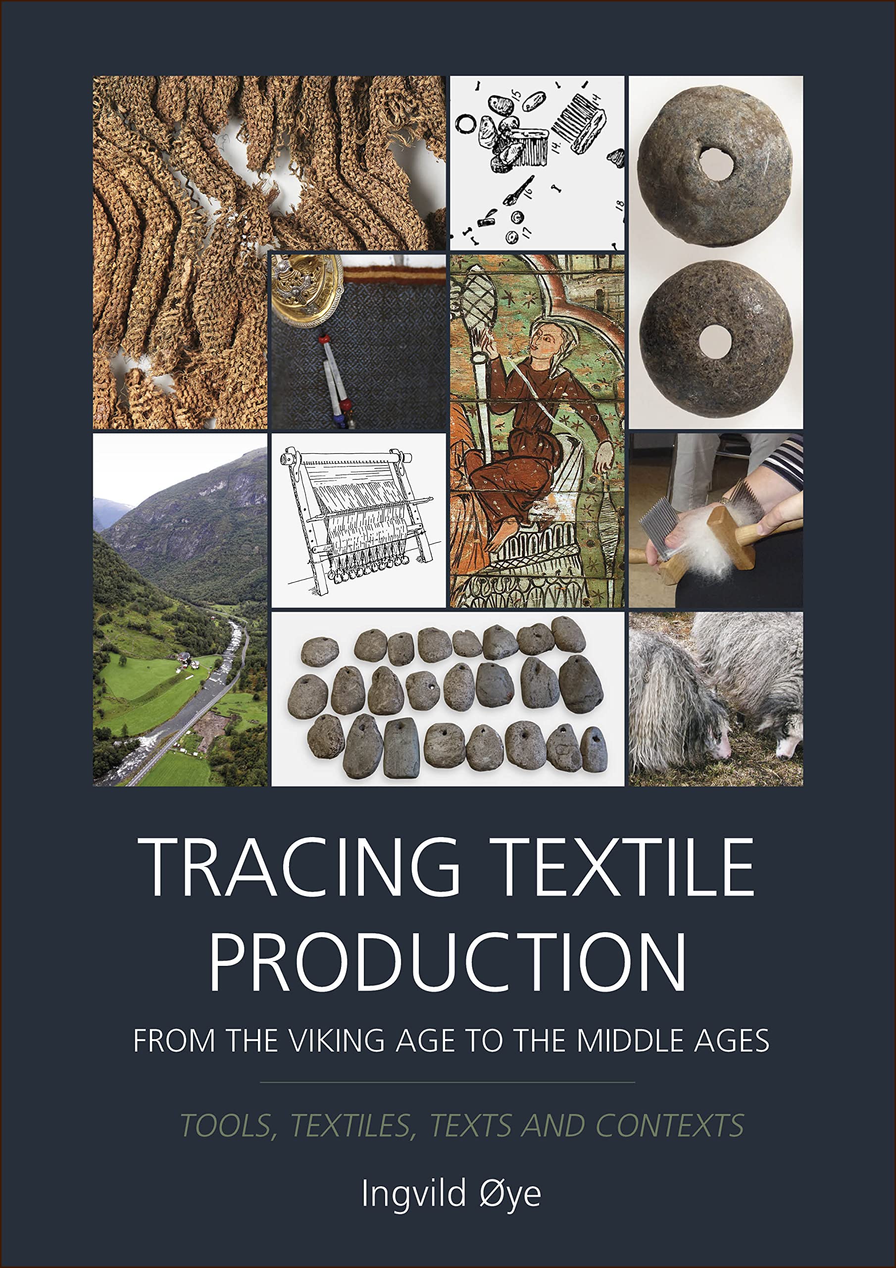 Tracing Textile Production from the Viking Age to the Middle Ages ...