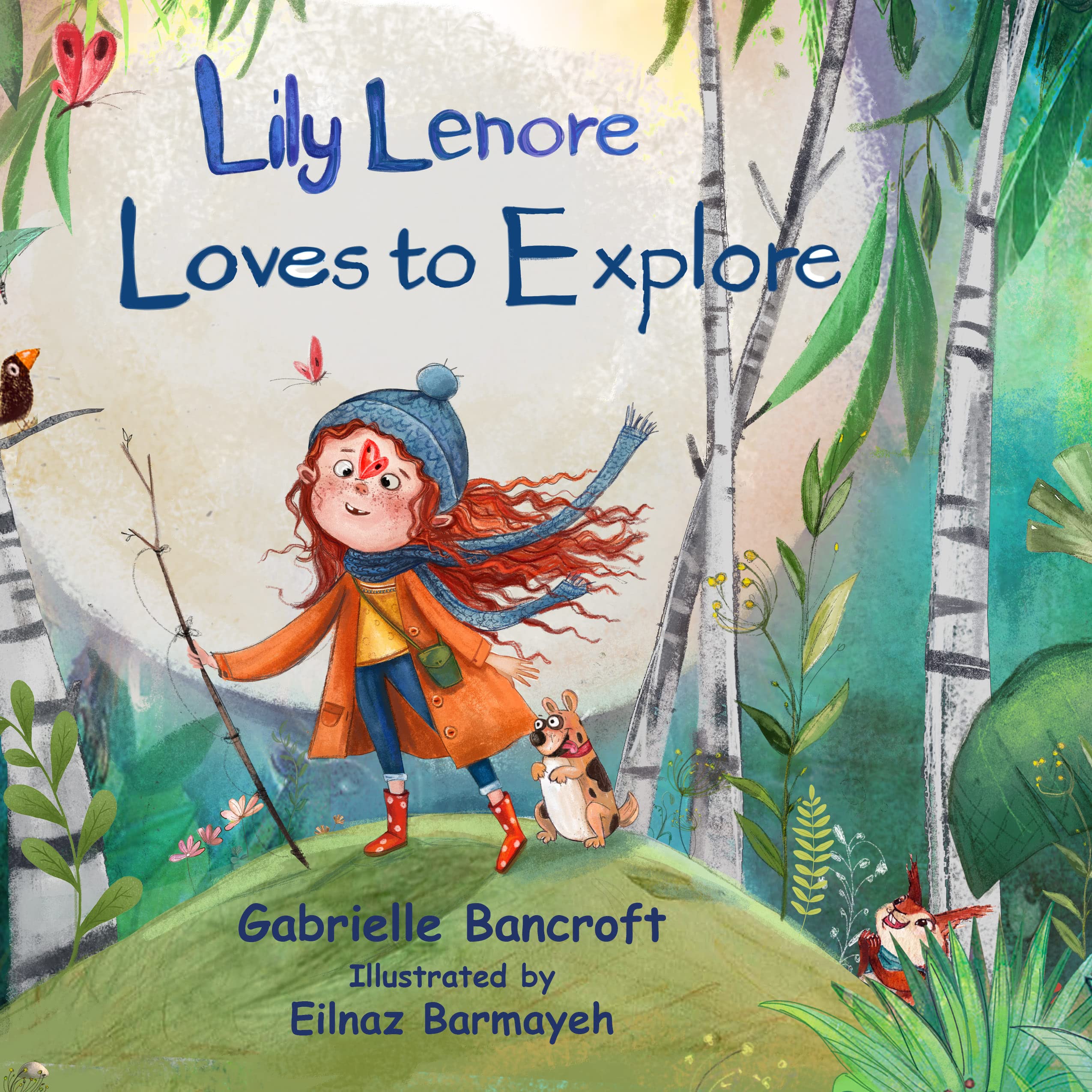 Lily Lenore Loves to Explore: A Childrens Picture Book by Gabrielle Bancroft | Goodreads