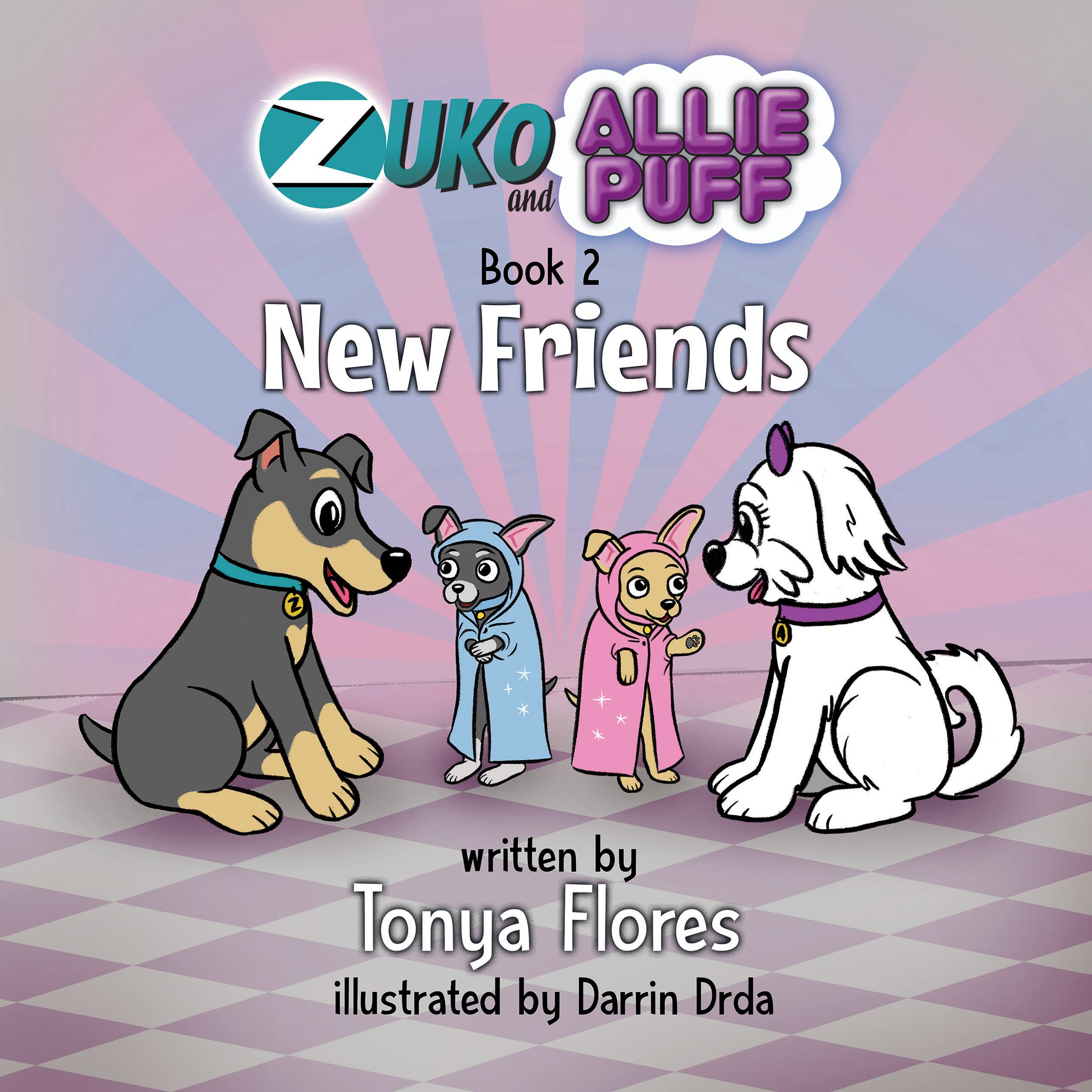 New Friends (Zuko and Allie Puff #2) by Tonya Flores | Goodreads