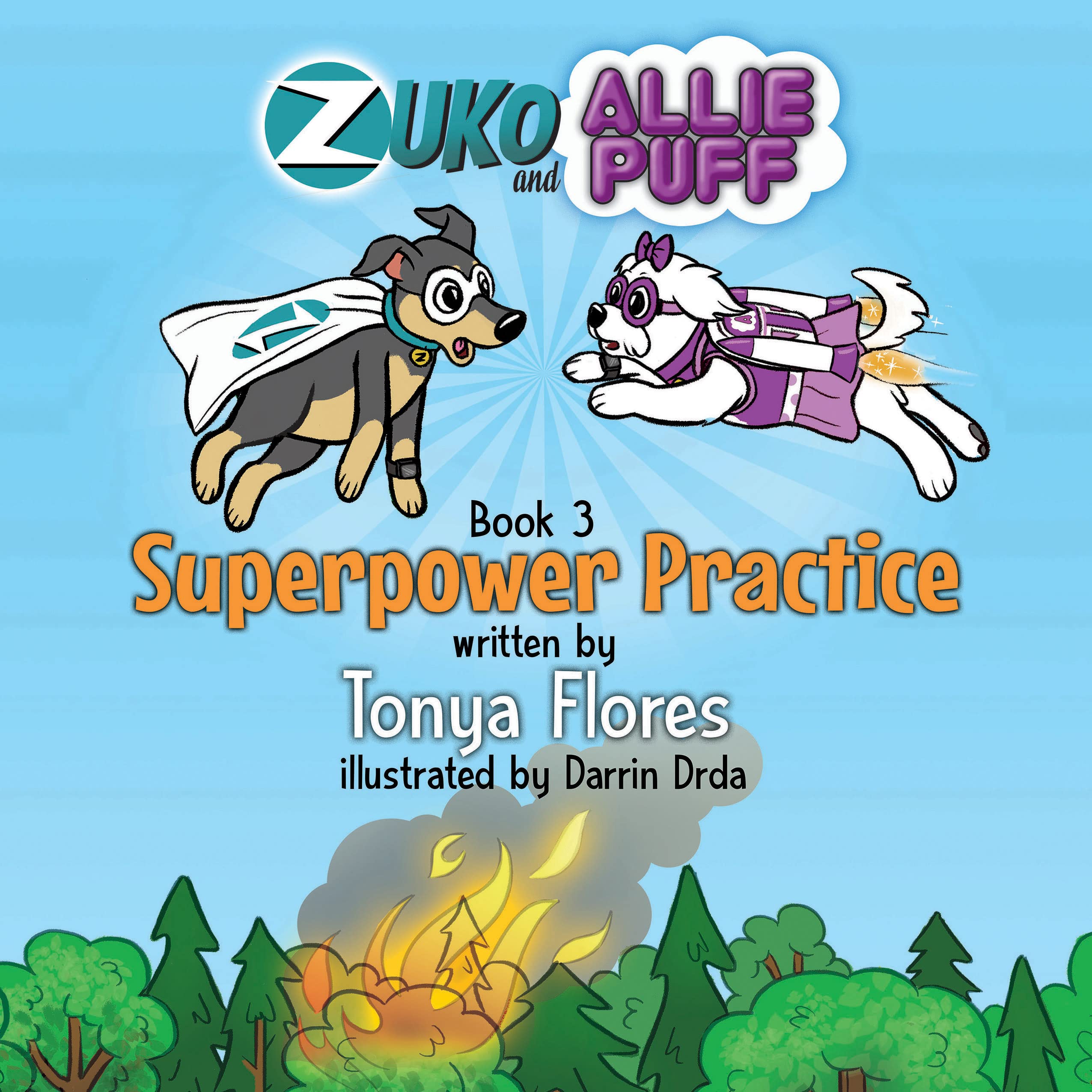 Superpower Practice (Zuko and Allie Puff Book 3) by Tonya Flores ...