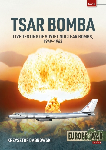 TSAR BOMBA: Live Testing of Soviet Nuclear Bombs, 1949-1962 by ...