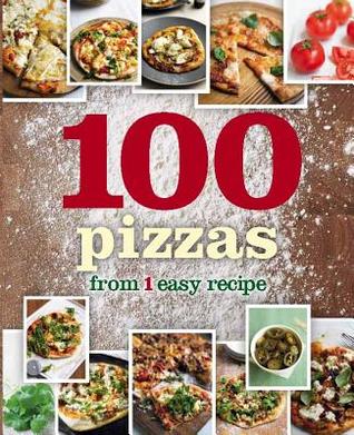1 Crust, 100 Pizzas by Love Food | Goodreads