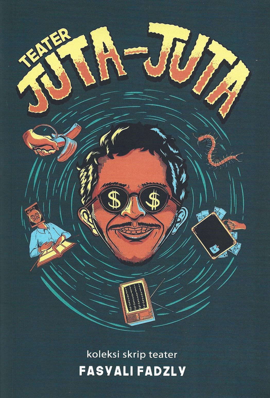 Teater Juta-Juta: Koleksi Skrip Teater by Fasyali Fadzly | Goodreads