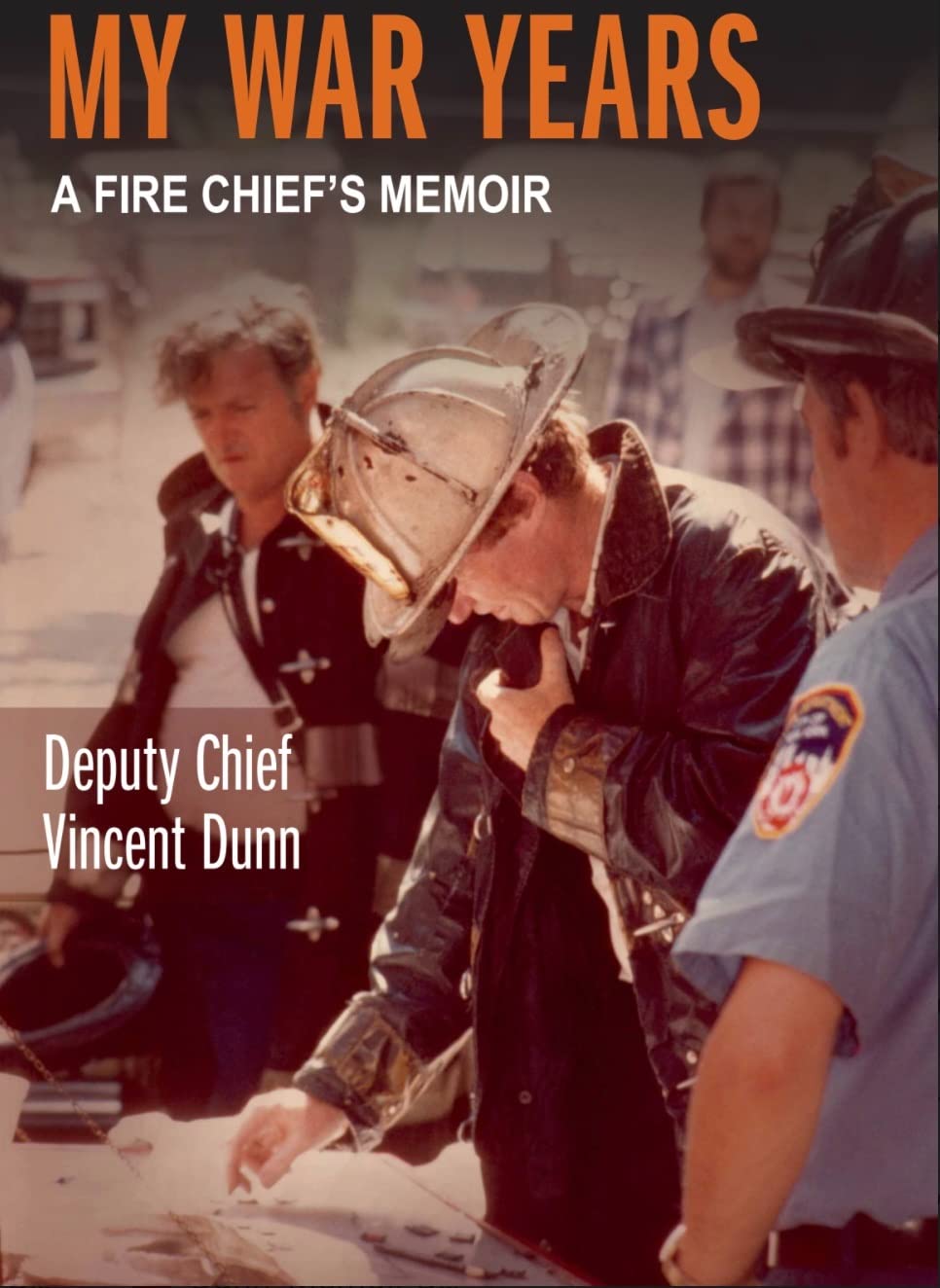 My War Years by Vincent Dunn | Goodreads