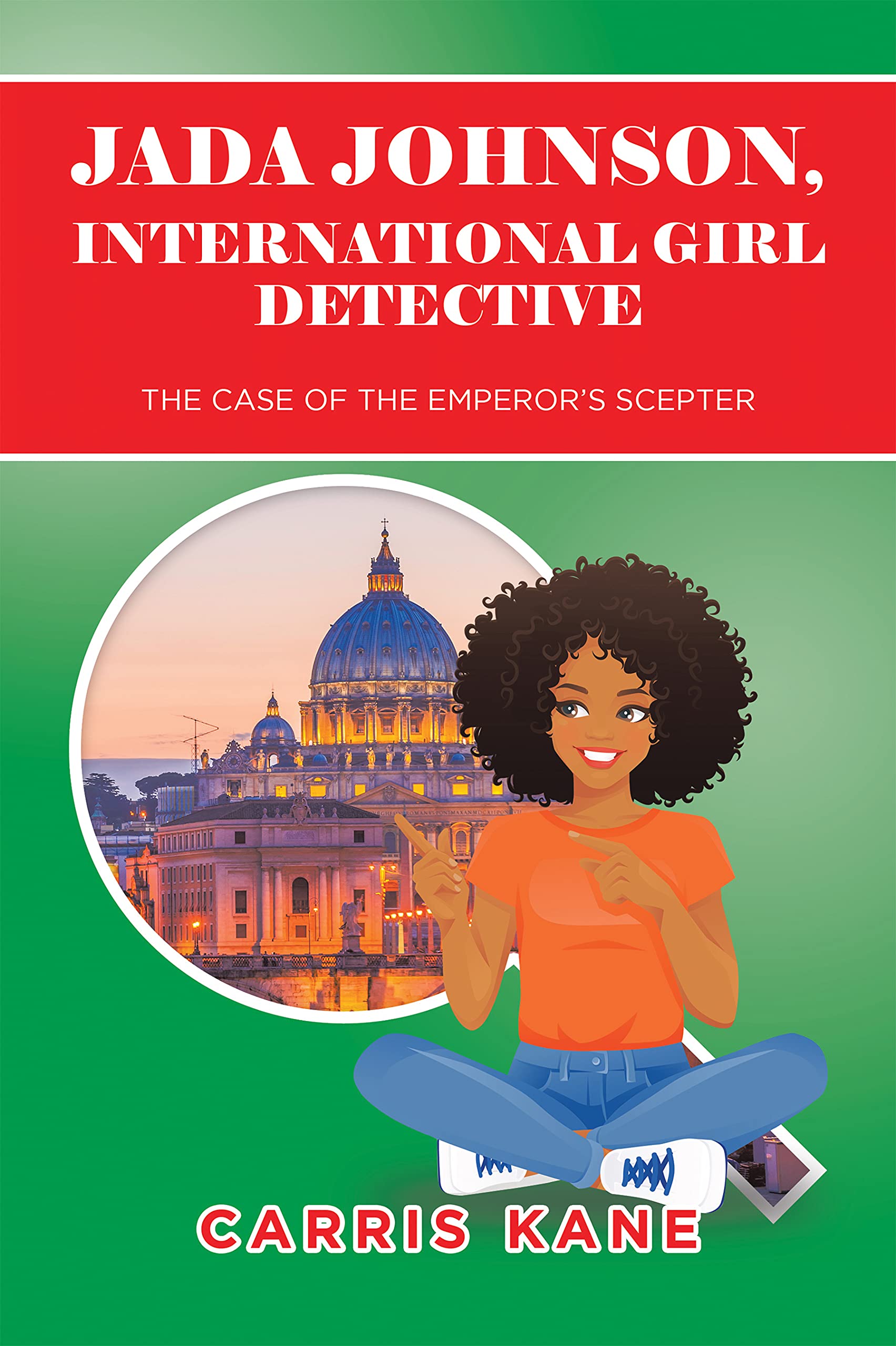 Jada Johnson, International Girl Detective: The Case of the Emperor’s ...