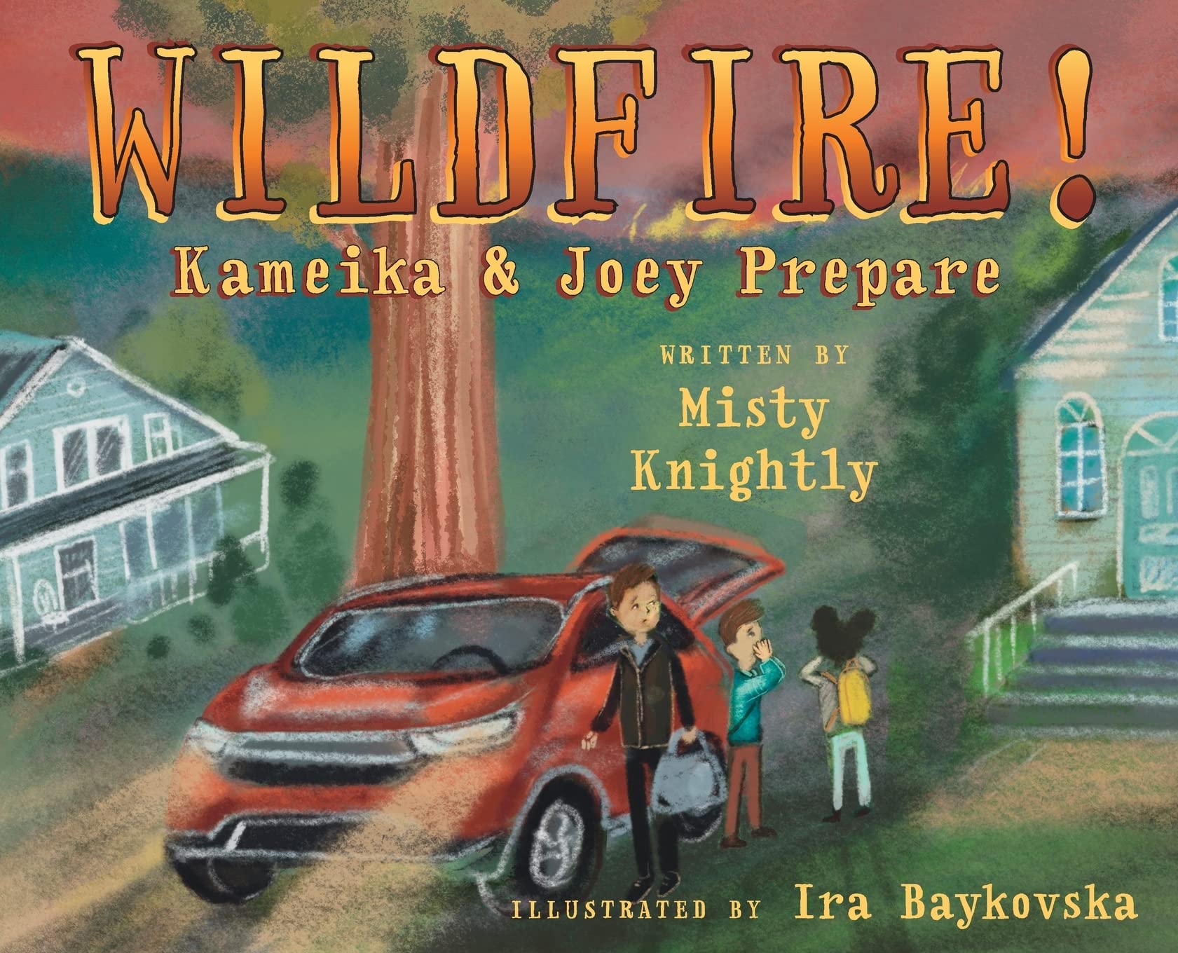 Wildfire! Kameika & Joey Prepare by Misty Knightly | Goodreads