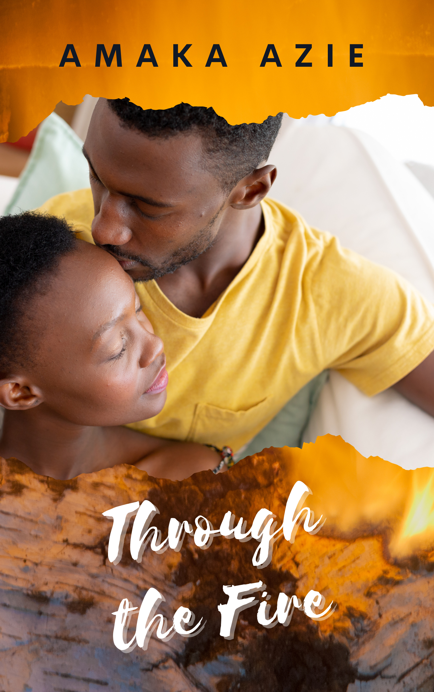 Through the Fire by Amaka Azie | Goodreads