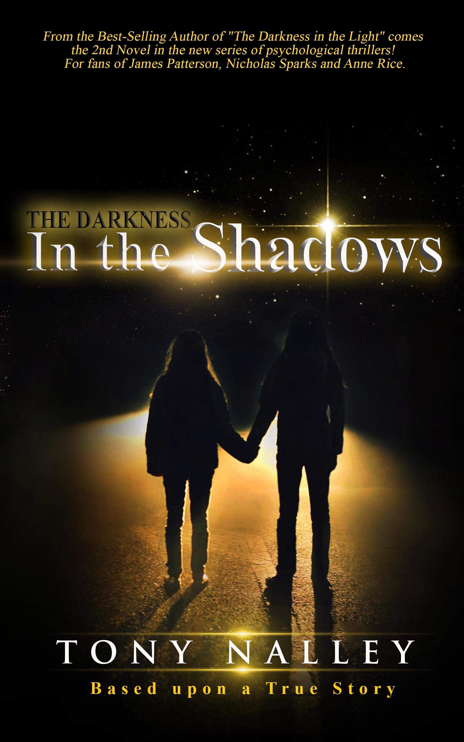The Darkness in the Shadows by Tony Nalley | Goodreads