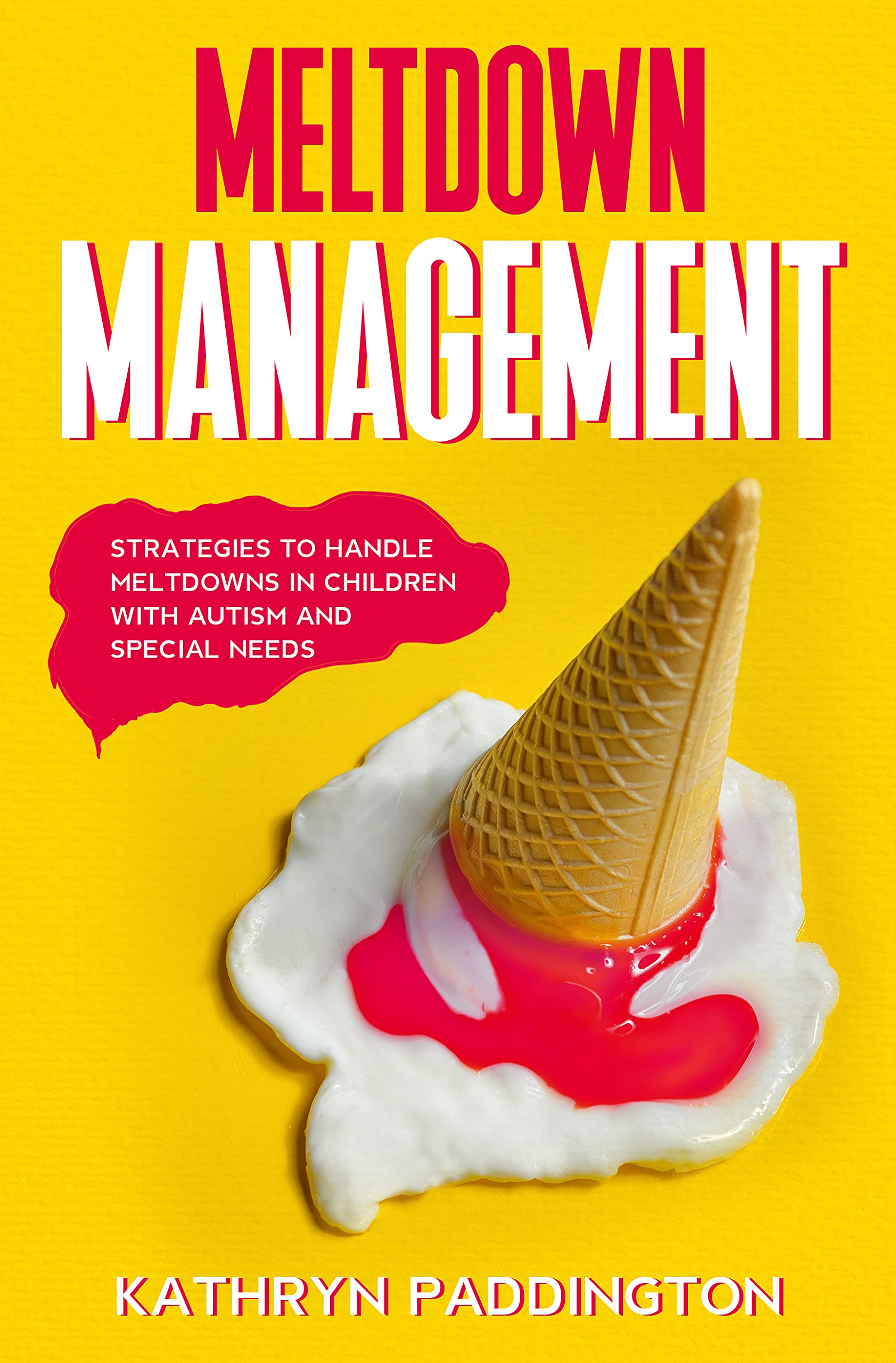 Meltdown Management: Strategies to Handle Meltdowns in Children with ...