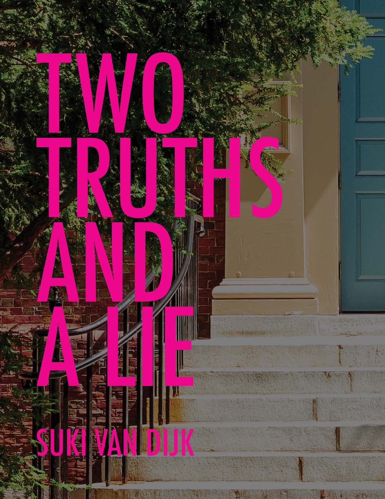 Two Truths and a Lie by Suki van Dijk | Goodreads