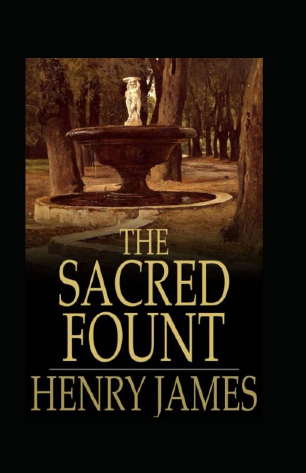 The Sacred Fount: Henry James (History, Criticism, Classics, Literature ...