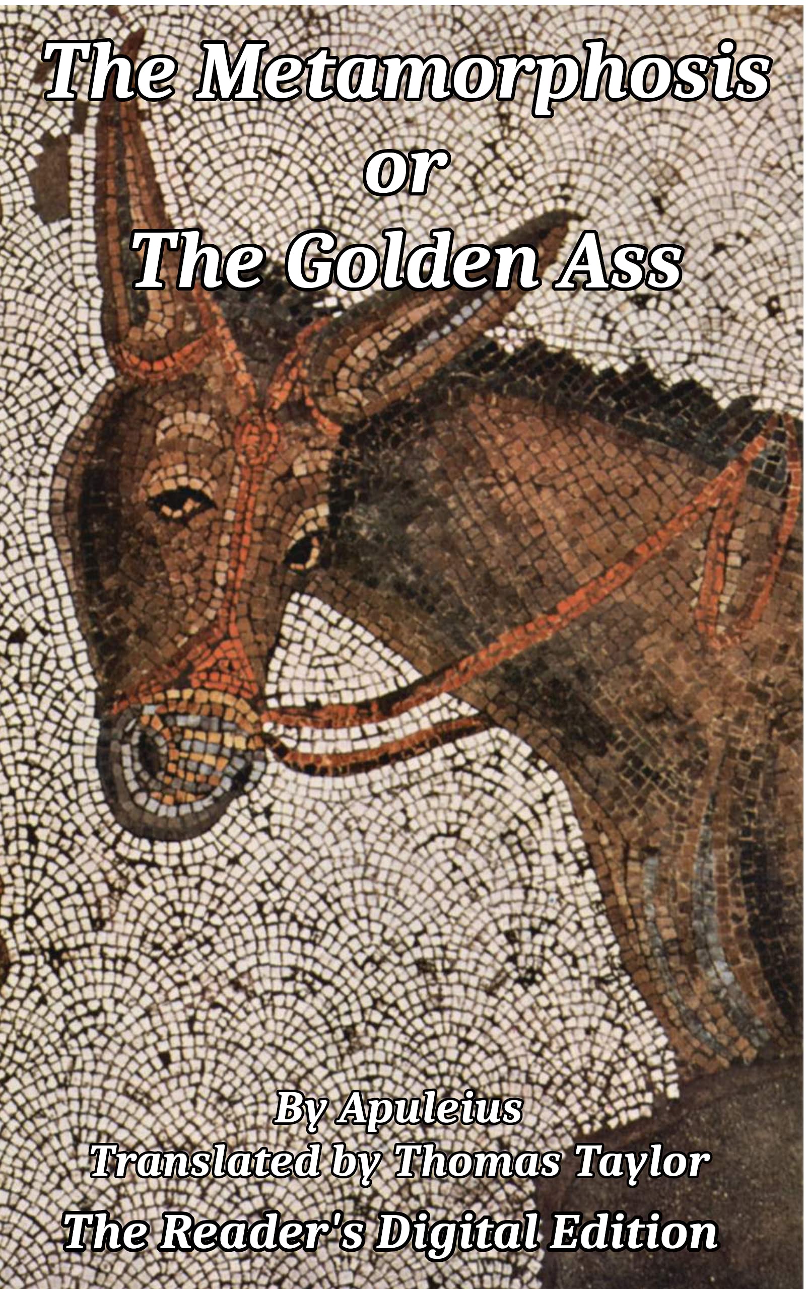 The Metamorphosis: The Golden Ass by Apuleius Madaurensis | Goodreads
