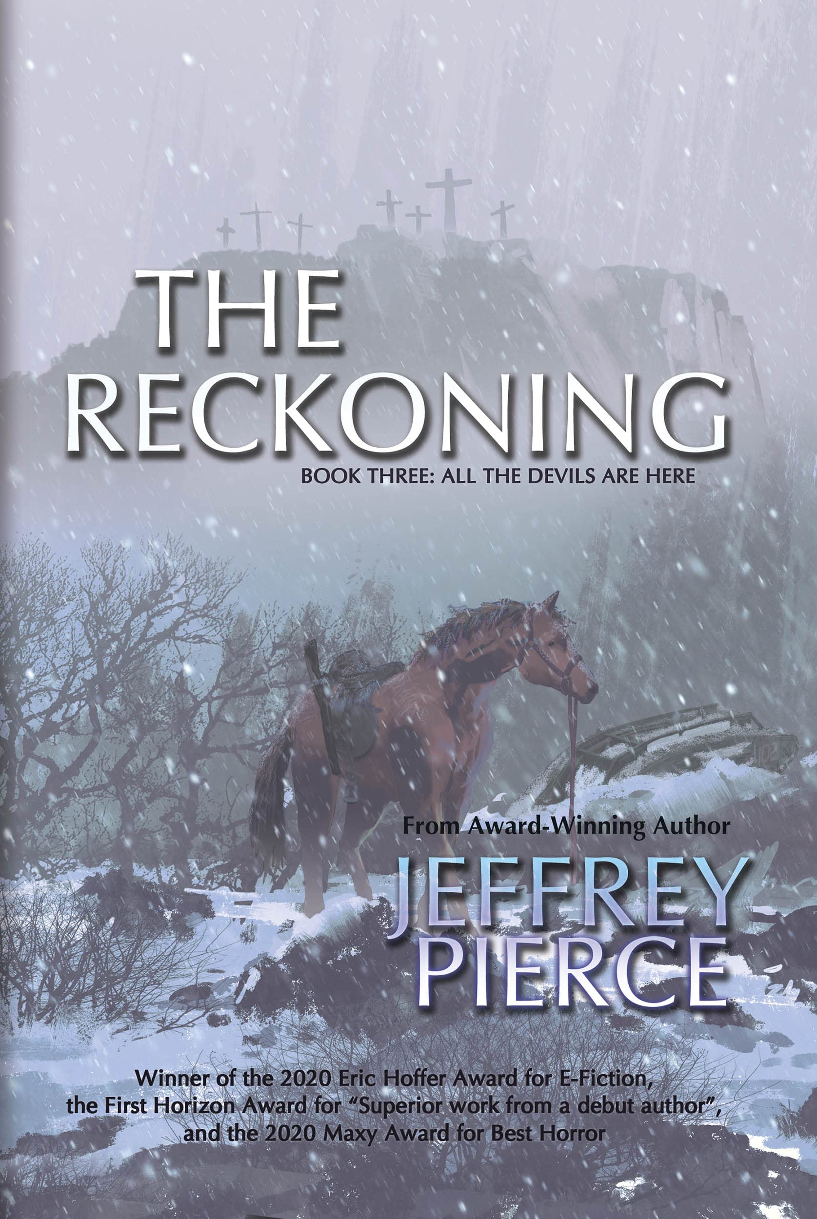 The Reckoning: Book Three: All The Devils Are Here by Jeffrey Pierce ...