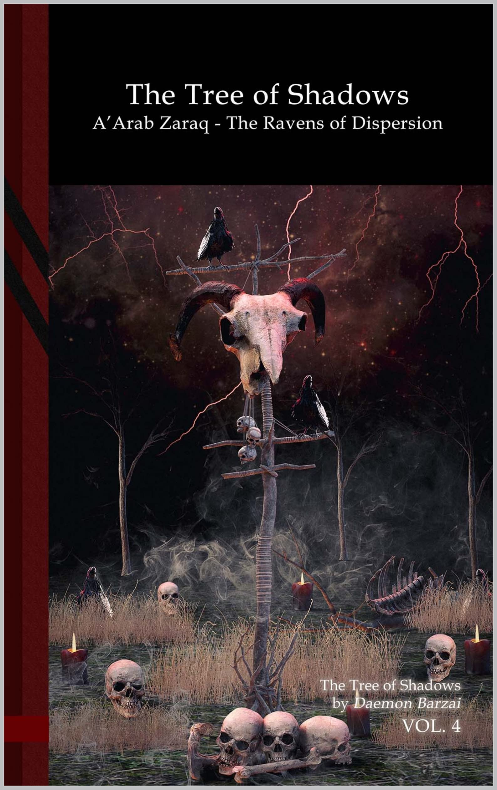 The Tree of Shadows: A'Arab Zaraq - The Ravens of Dispersion. : Black ...
