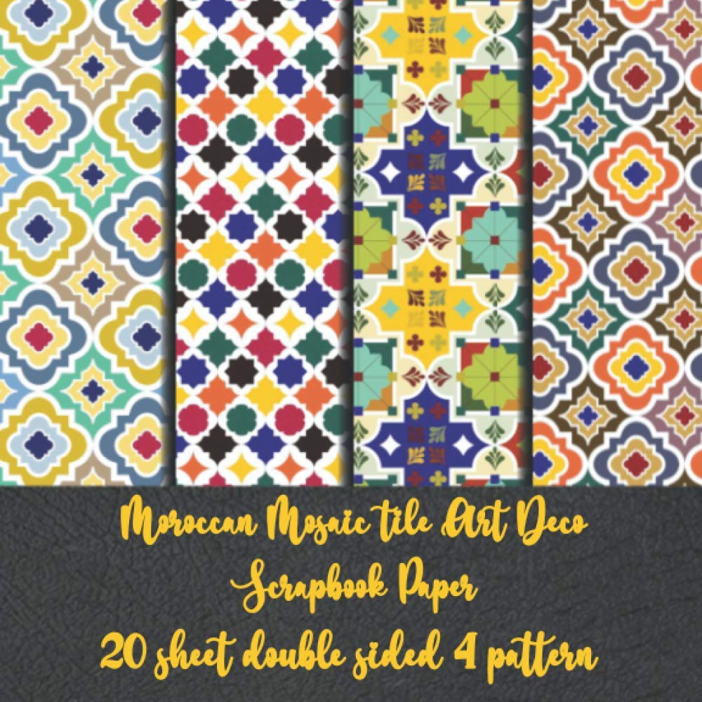 Moroccan Mosaic tile Art Deco Scrapbook Paper - 20 sheet double sided 4 ...