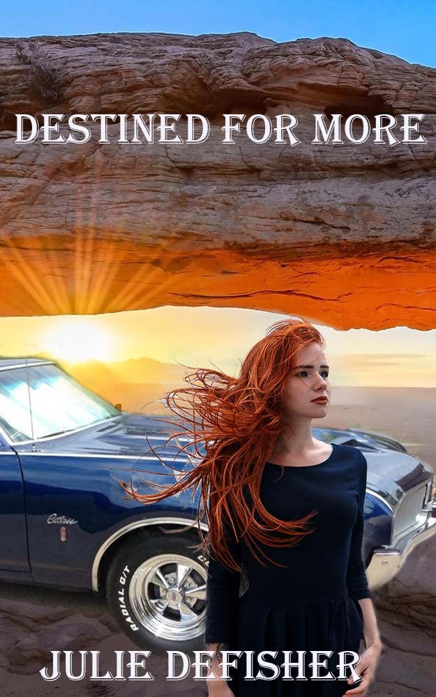 Destined For More (4 Queens for 4 Kings Book 1) by Julie DeFisher ...