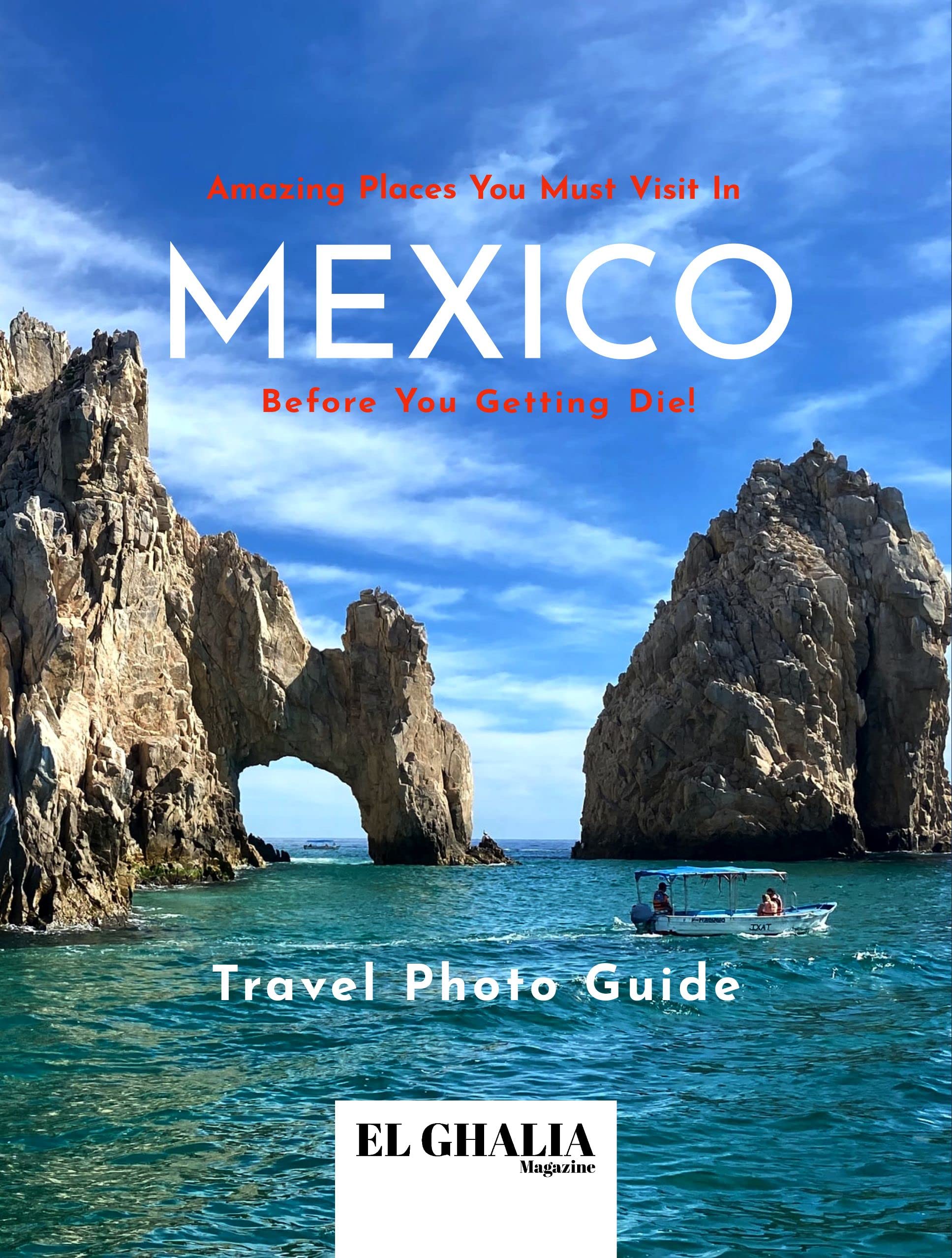 Amazing Places You Must Visit In Mexico Before You Getting Die ...
