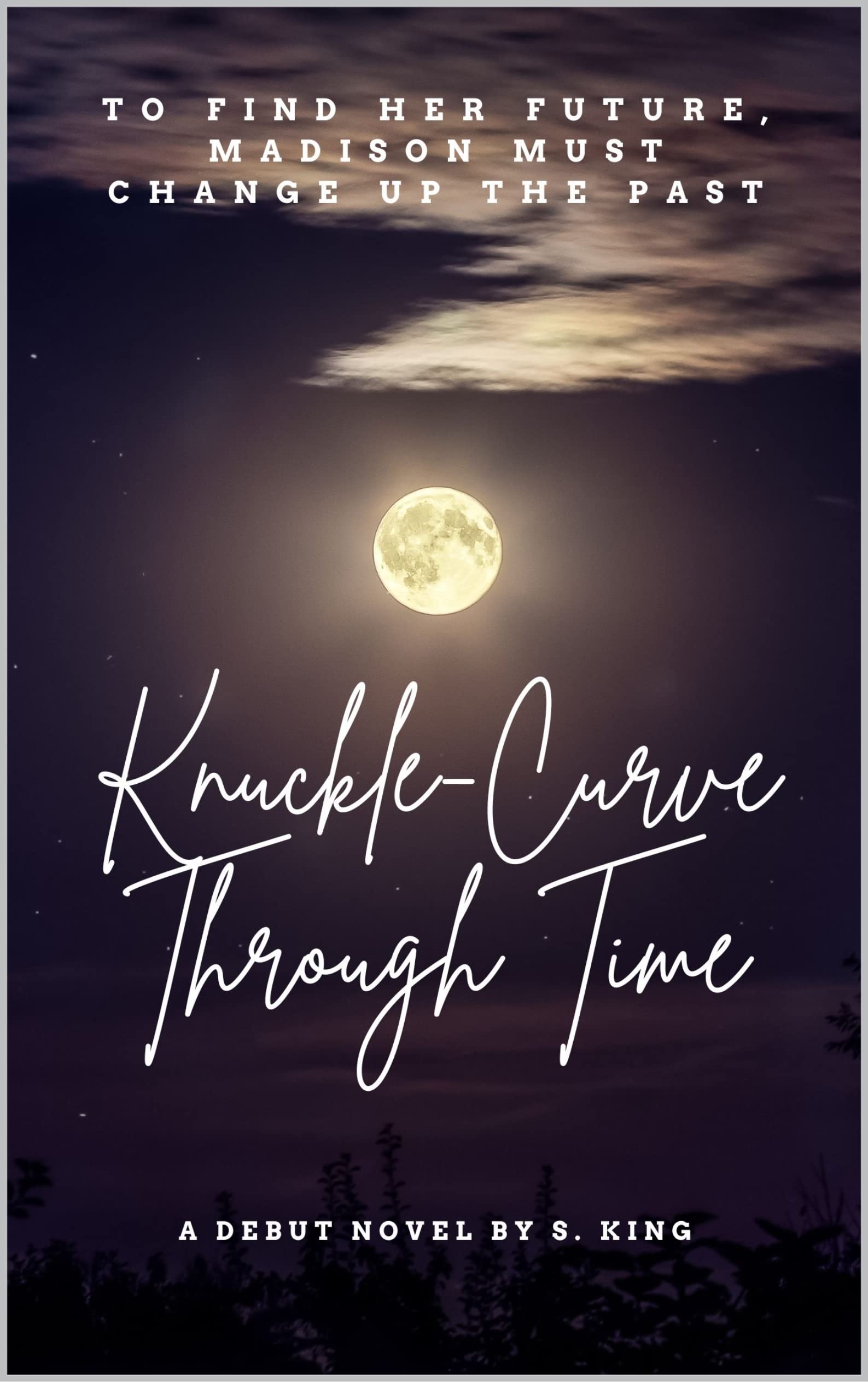 Knuckle-Curve Through Time by S King | Goodreads