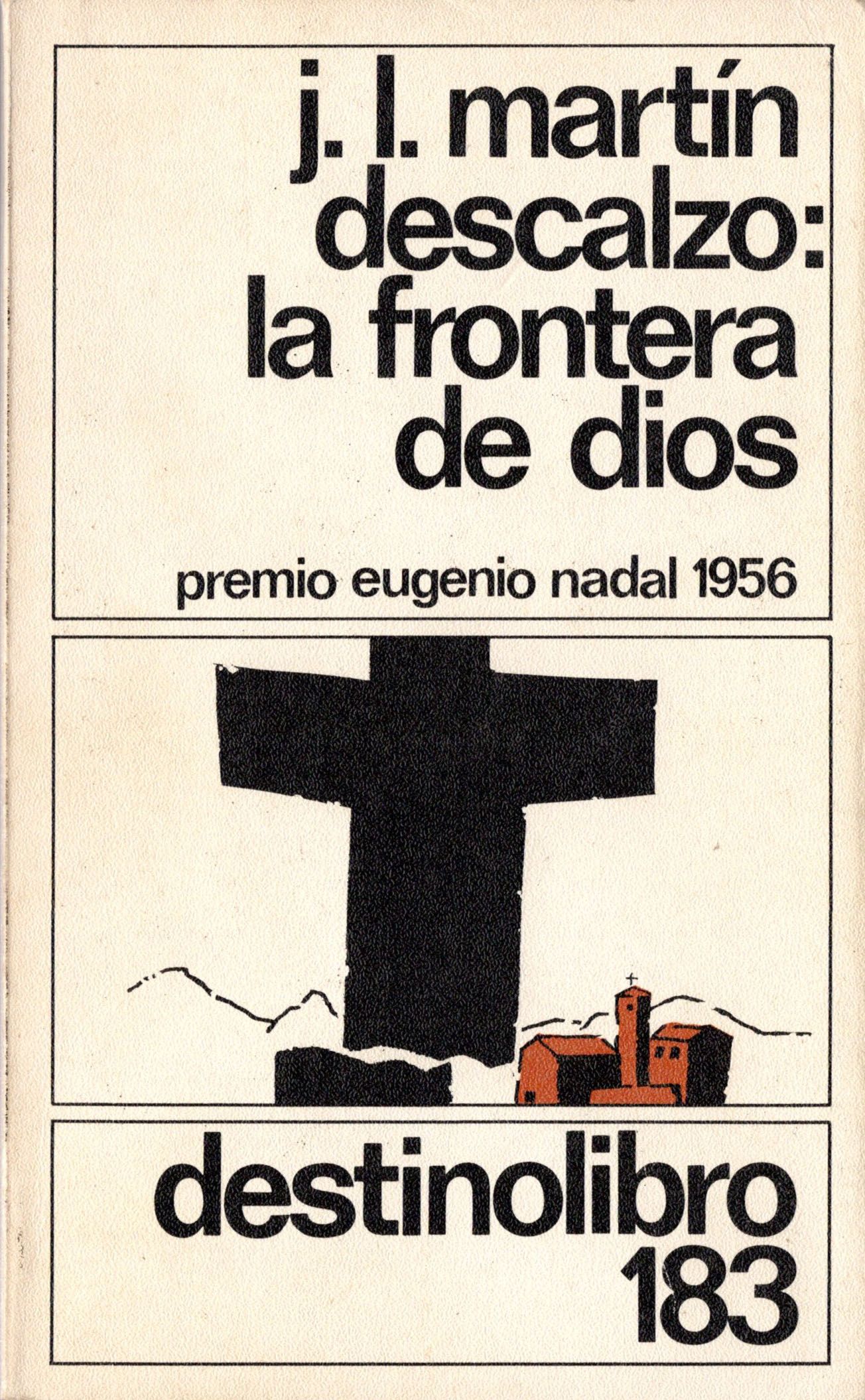 La frontera de Dios by José Luis Martín Descalzo | Goodreads