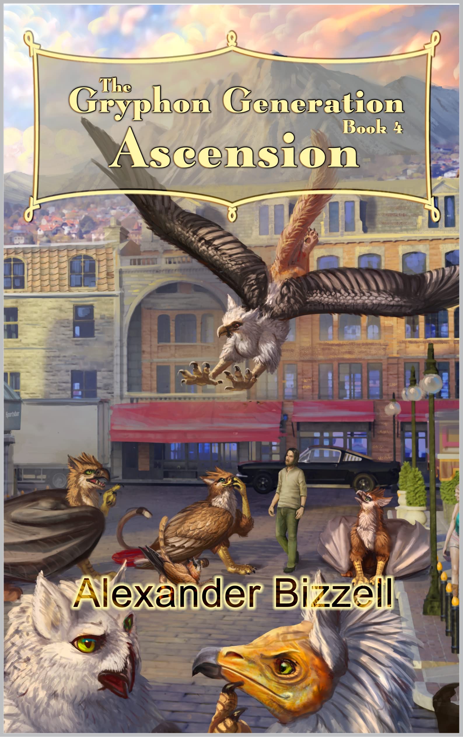 Ascension (The Gryphon Generation, #4) by Alexander Bizzell | Goodreads