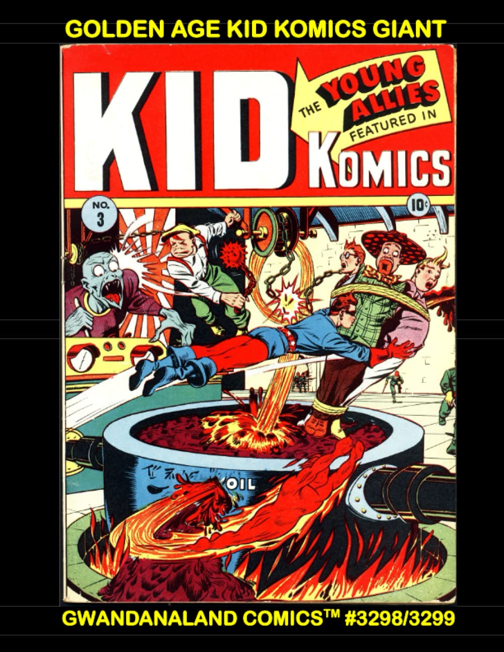 Golden Age Kid Komics Giant: Gwandanaland Comics #3298/3299 -- The Full ...