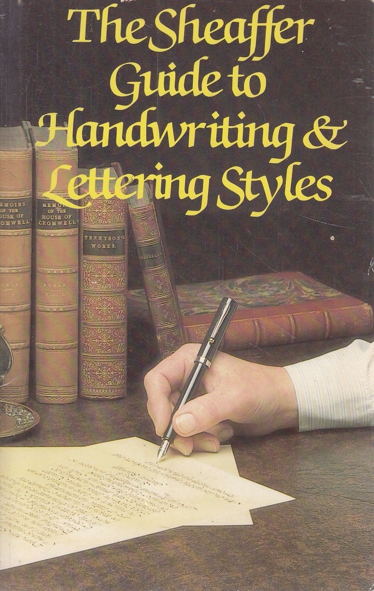 The Sheaffer Guide to Handwriting and Lettering Styles by Sheaffer ...