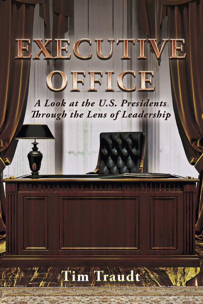 Executive Office: A Look at the U.S. Presidents Through the Lens of ...