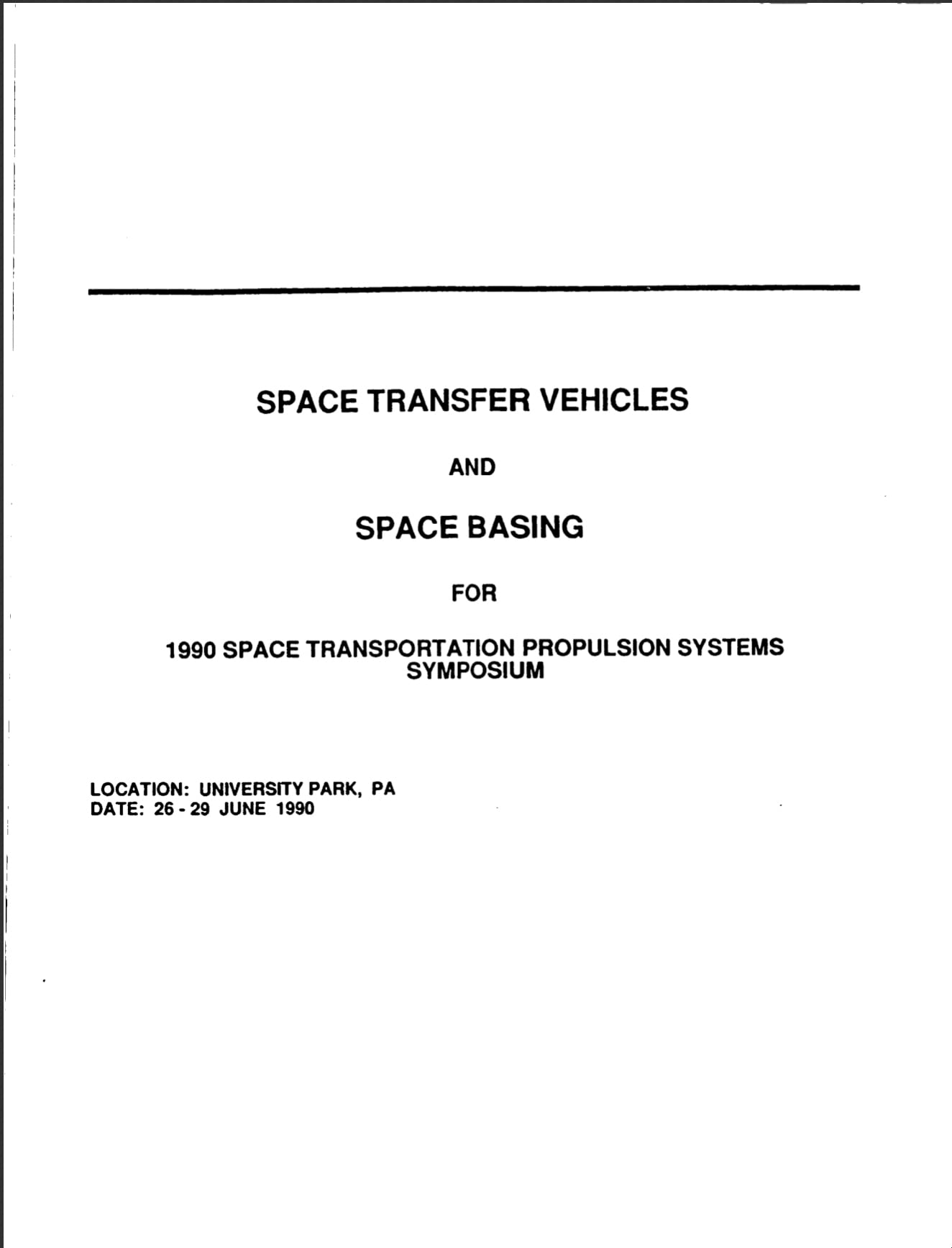 Space Transfer Vehicles and Space Basing ,1990 Space Transportation ...