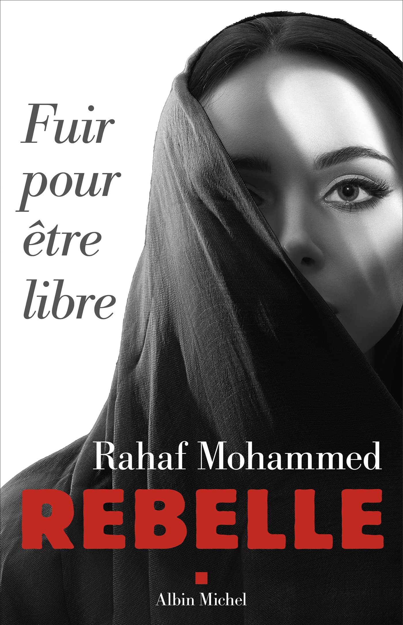 Rebelle (French Edition) by Rahaf Mohammed | Goodreads