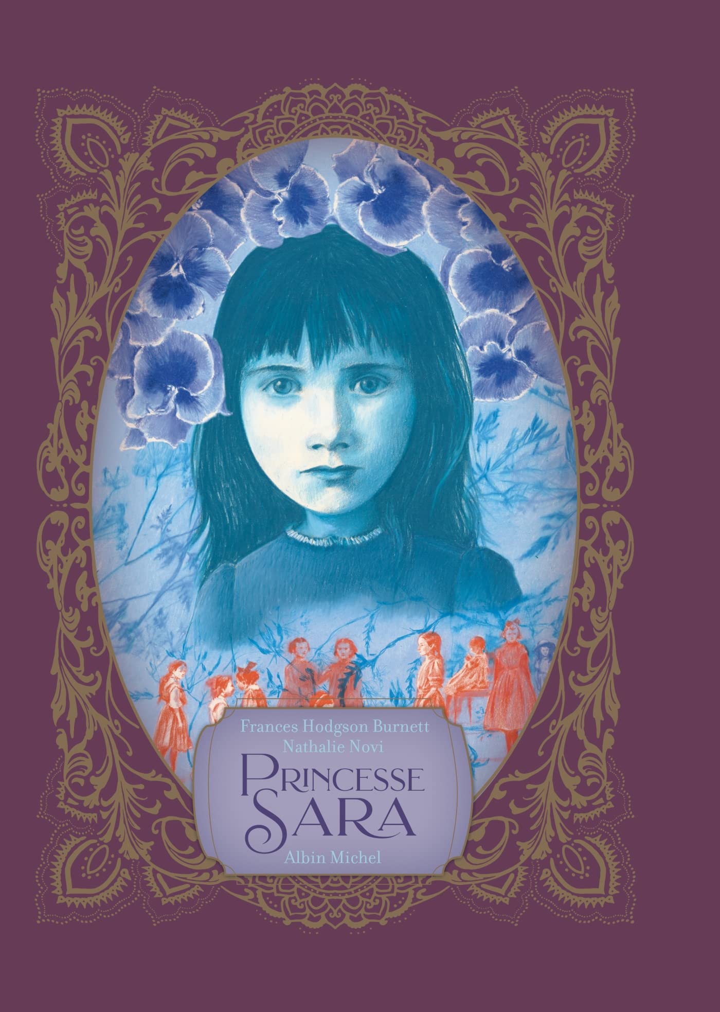 Princesse Sara: Aventures d'une petite écolière by Frances Hodgson ...