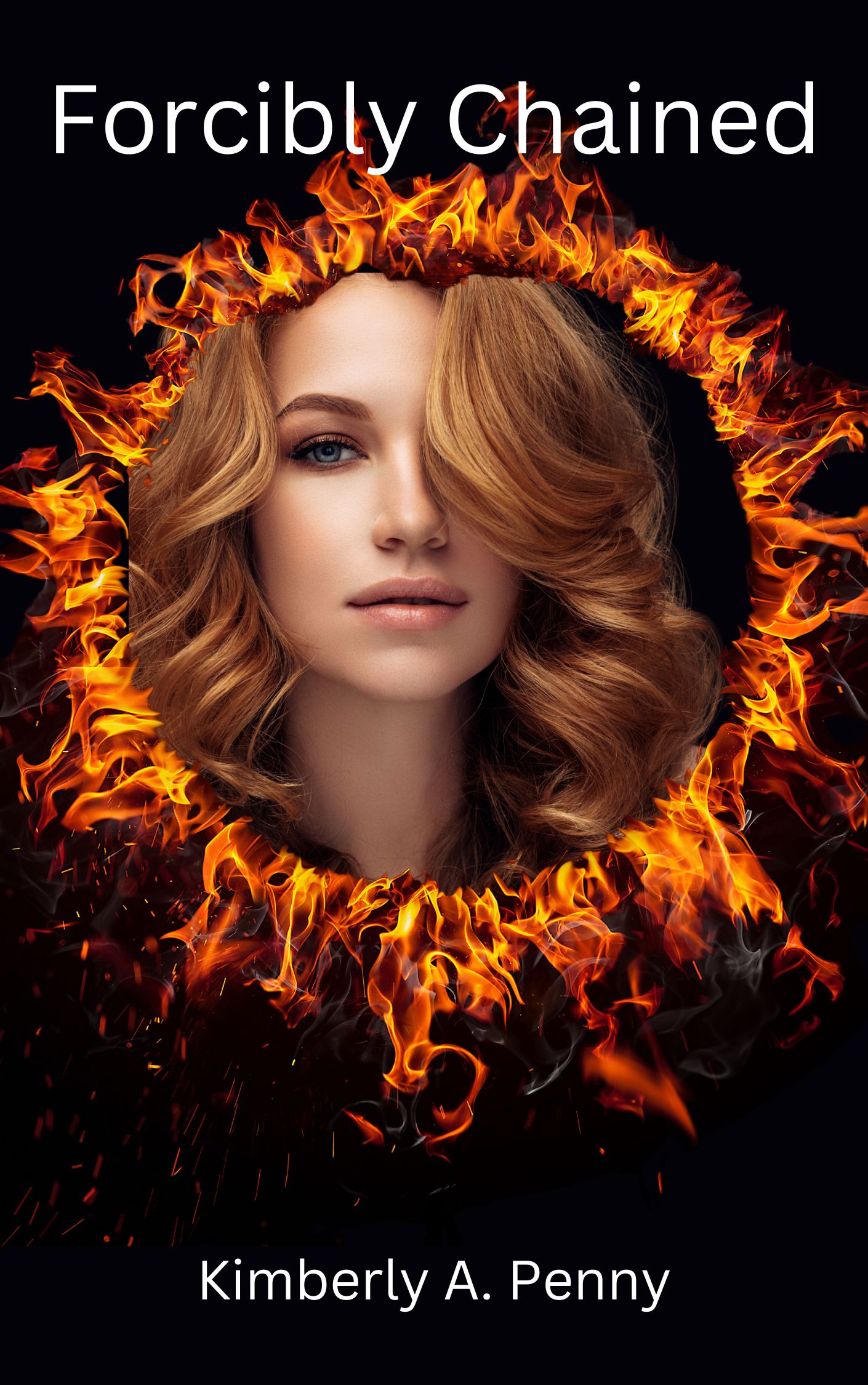 Forcibly Chained by Kimberly A. Penny | Goodreads