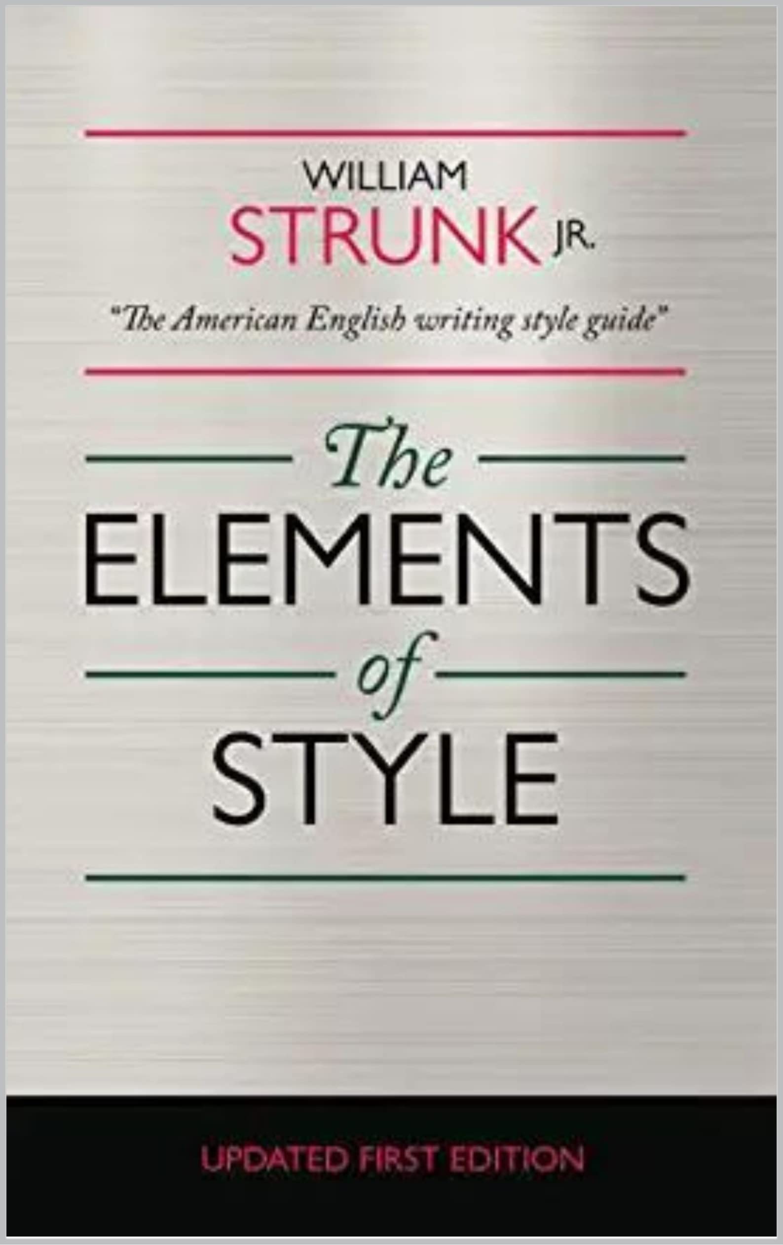The Elements of Style Annotated Edition by William Strunk Jr. | Goodreads