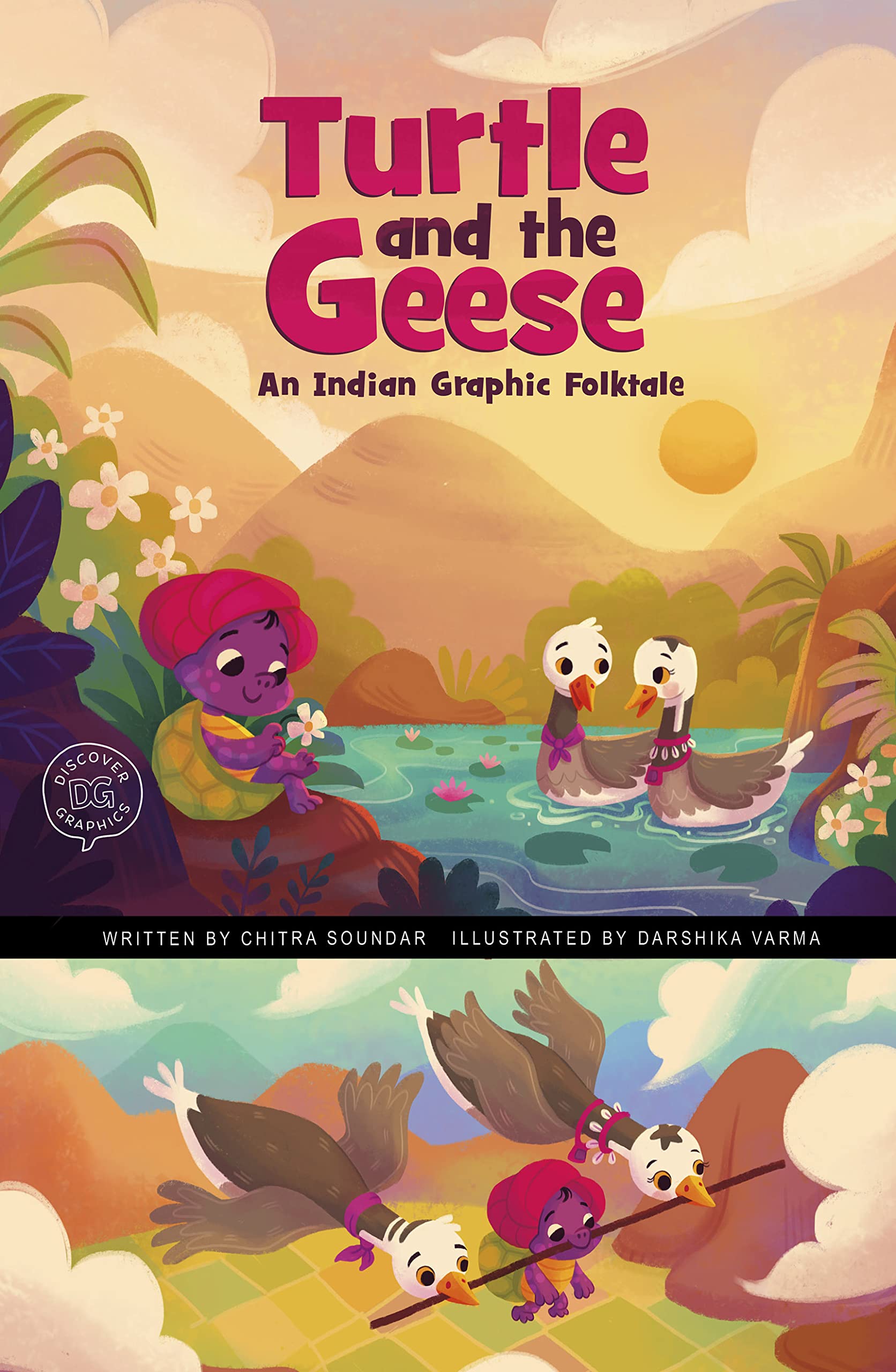 The Turtle and the Geese: An Indian Graphic Folktale by Chitra Soundar ...