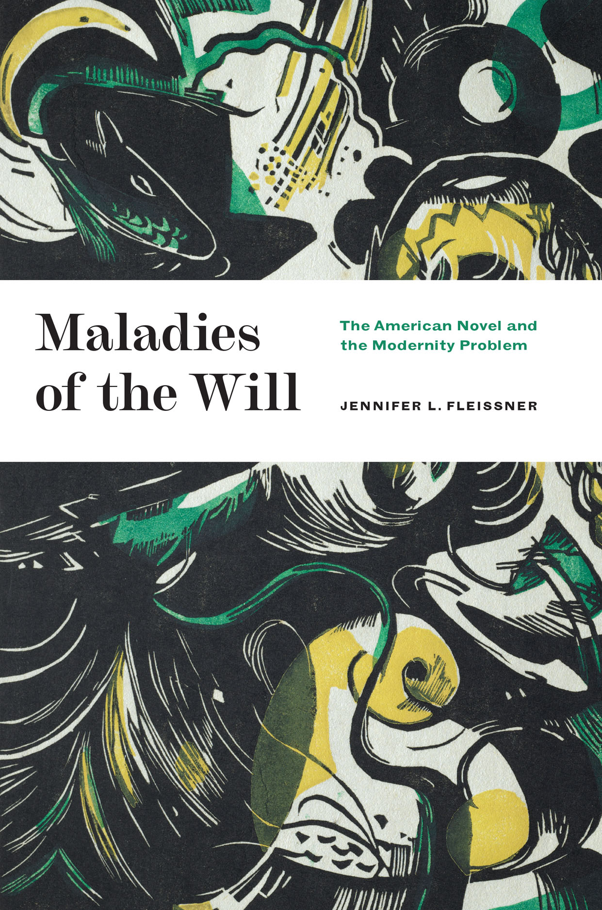 Maladies of the Will: The American Novel and the Modernity Problem by ...