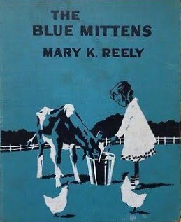 The Blue Mittens by Mary K. Reely | Goodreads