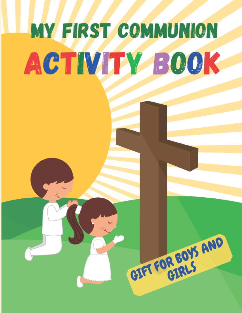 My First Communion Activity Book Gift For Boys and Girls: First ...