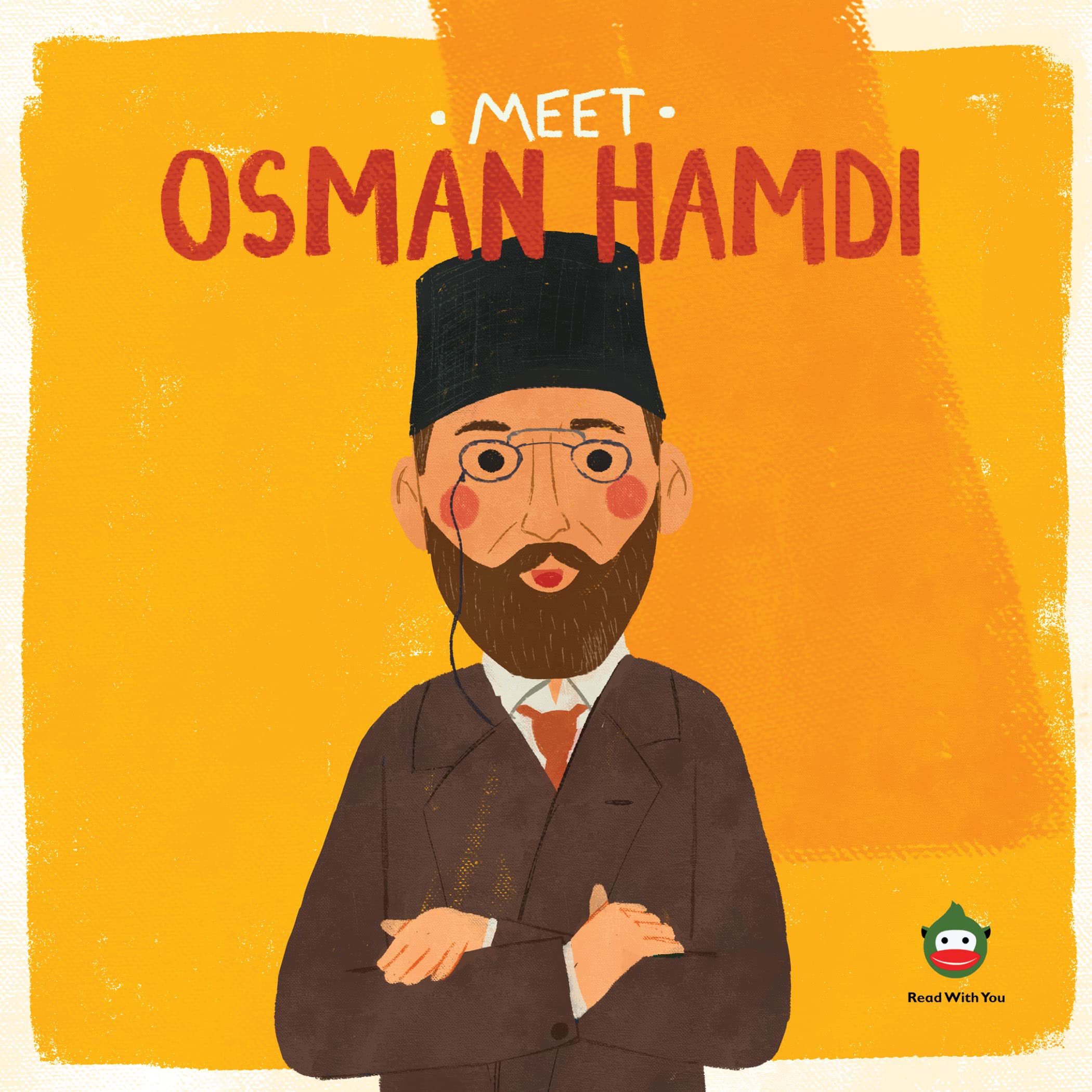Meet Osman Hamdi by Read With You Center for Excellence in STEAM Education | Goodreads