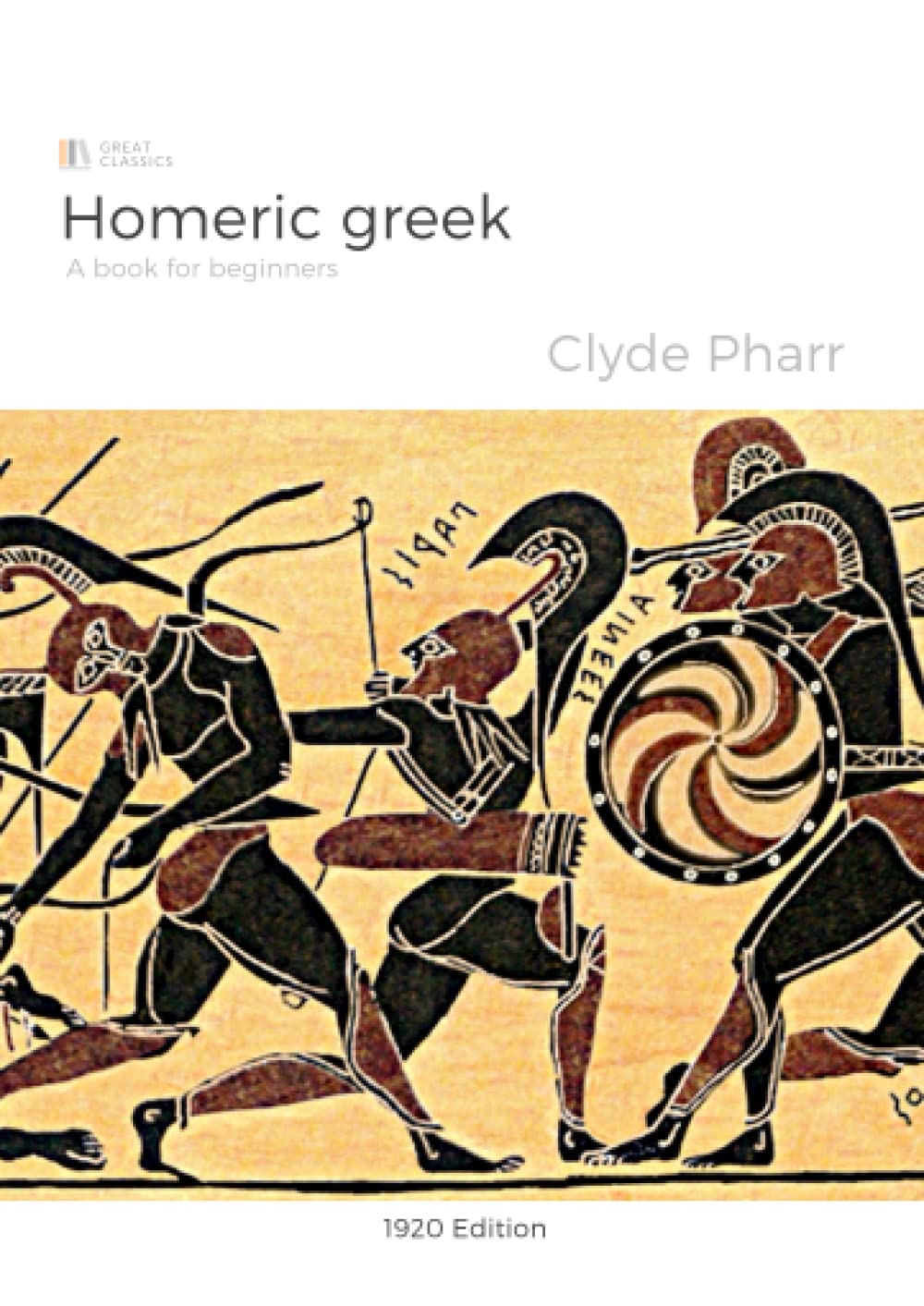 Homeric greek: A book for beginners by Clyde Pharr | Goodreads