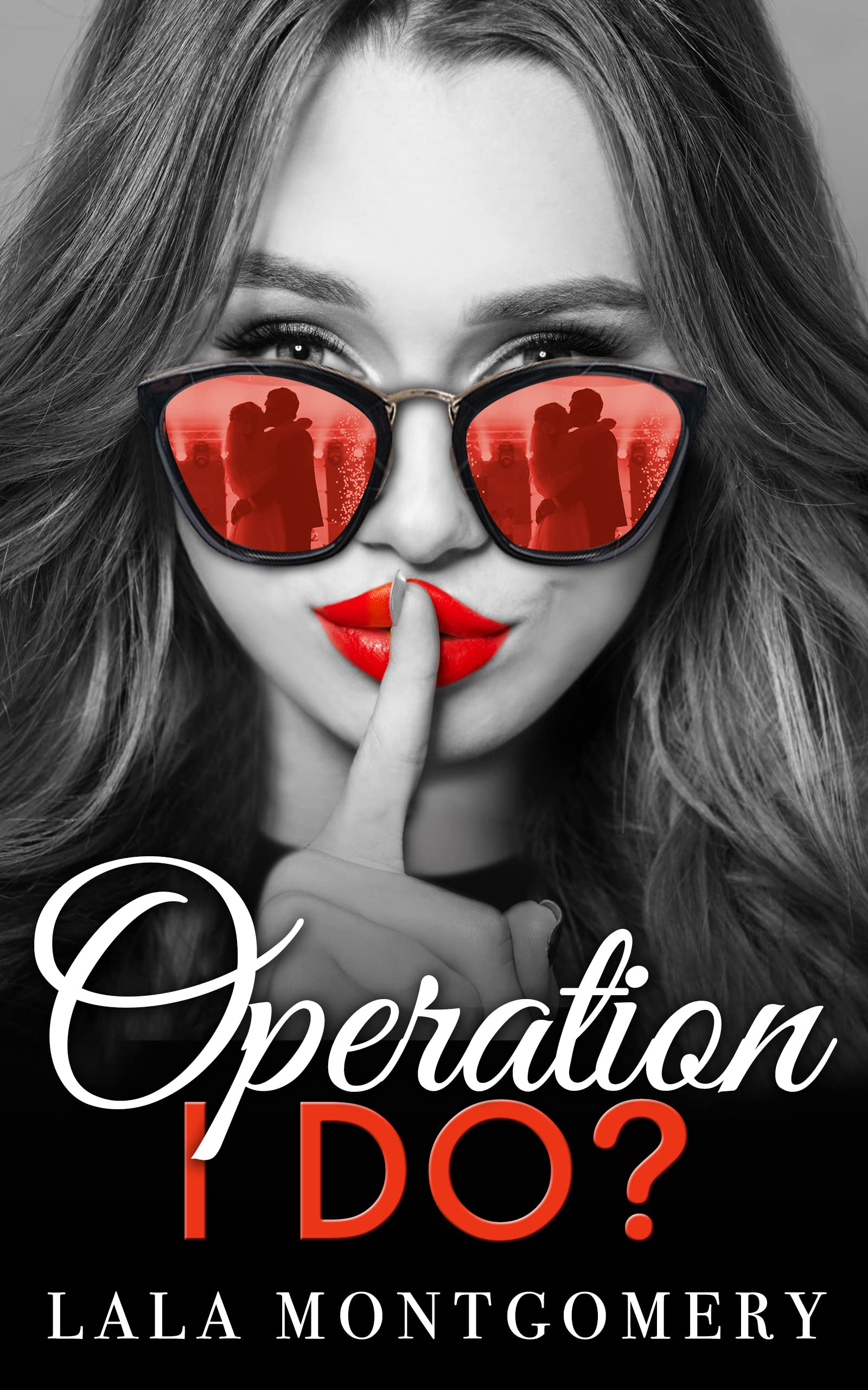 Operation I Do? (For Keeps #2) by Lala Montgomery | Goodreads