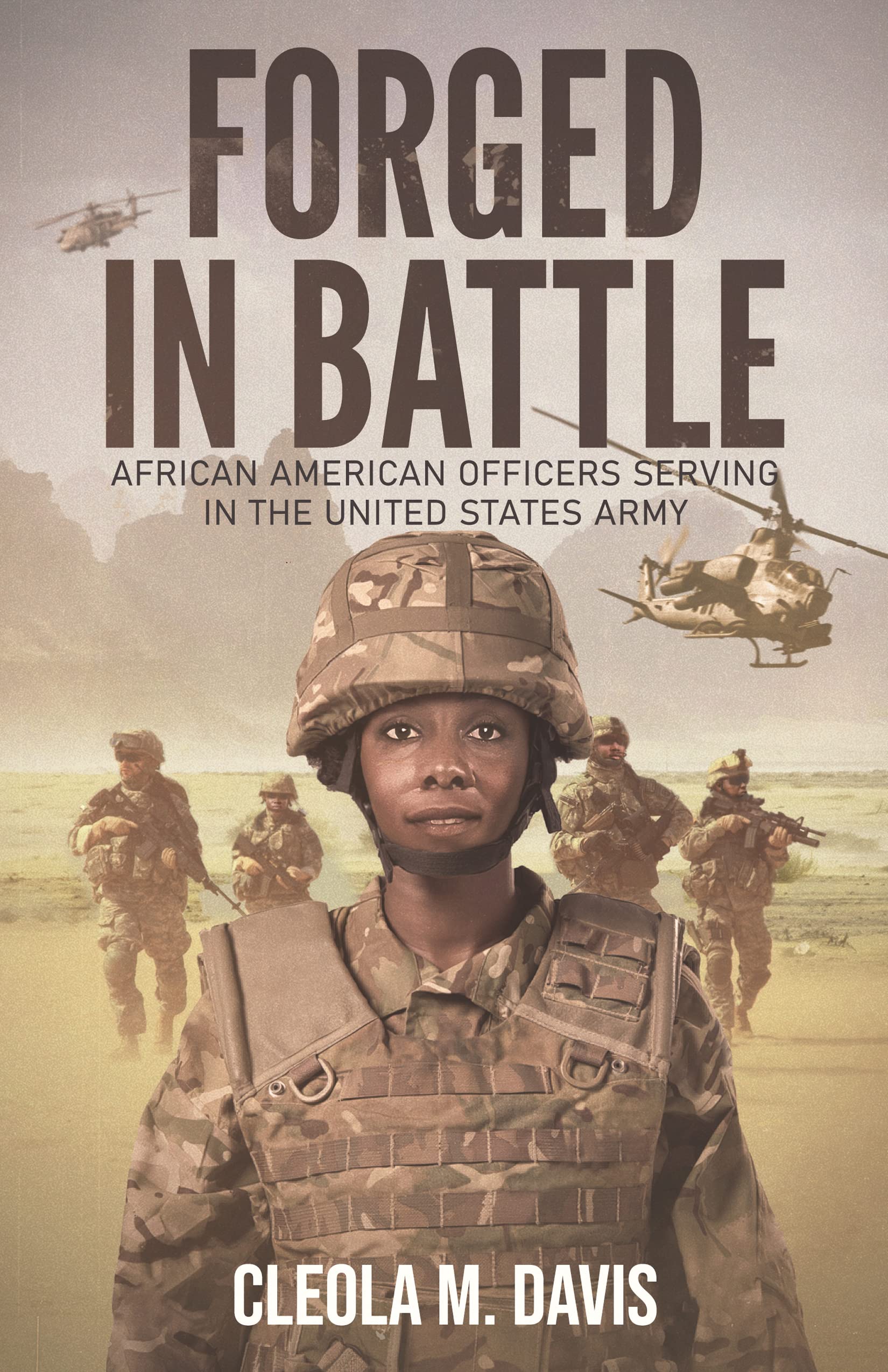 Forged in Battle: African American Officers Serving in the United ...