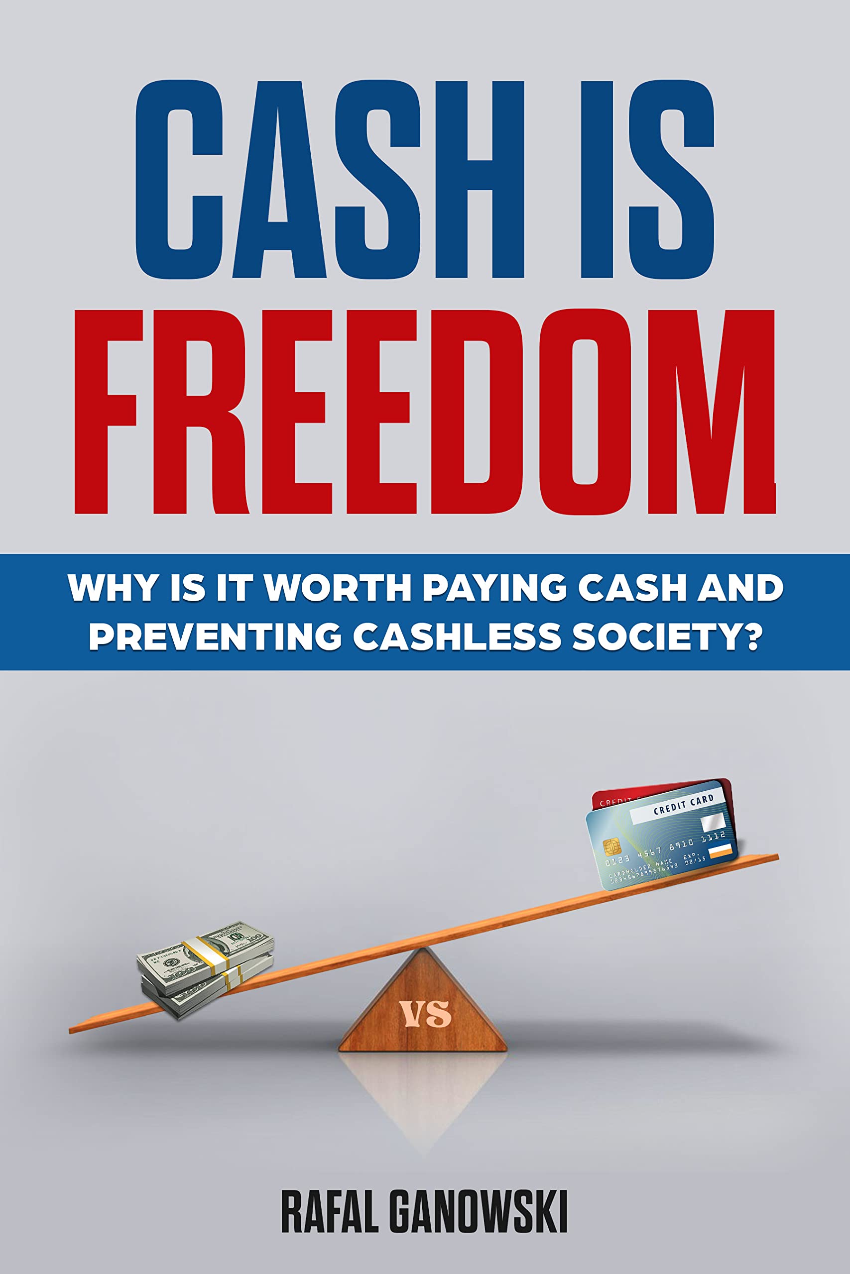 Cash Is Freedom: Why is it worth paying cash and preventing cashless ...