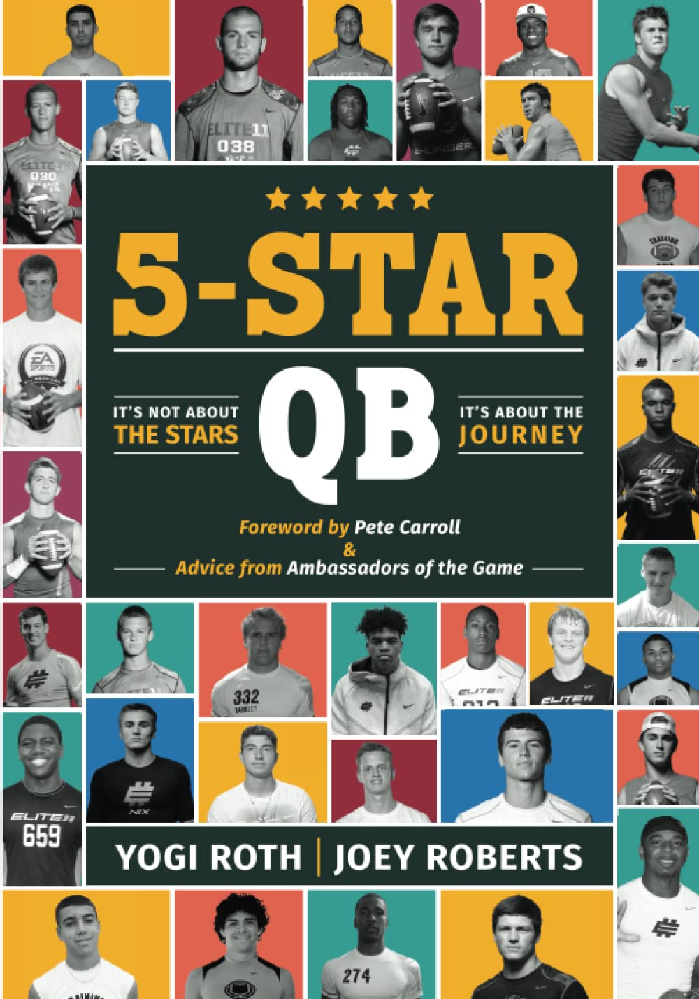 5-STAR QB: It's Not About the Stars, It's About the Journey by Yogi ...