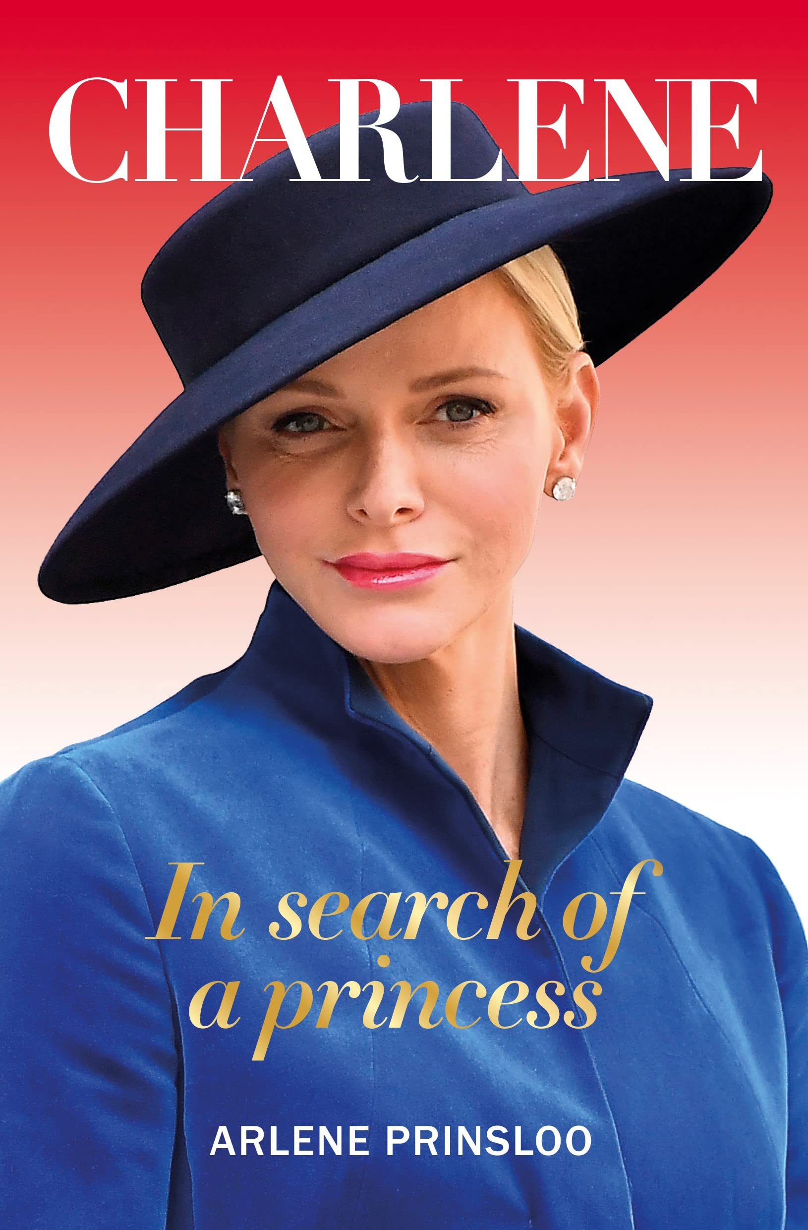 Charlene: In Search of a Princess by Arlene Prinsloo | Goodreads