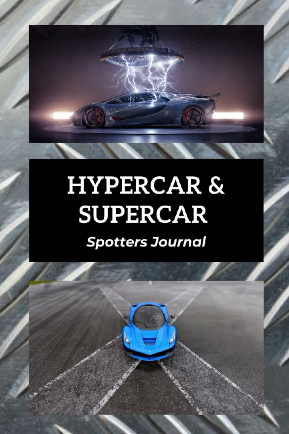 Hypercar and Supercar Spotters Journal: A Logbook for Car Enthusiasts ...