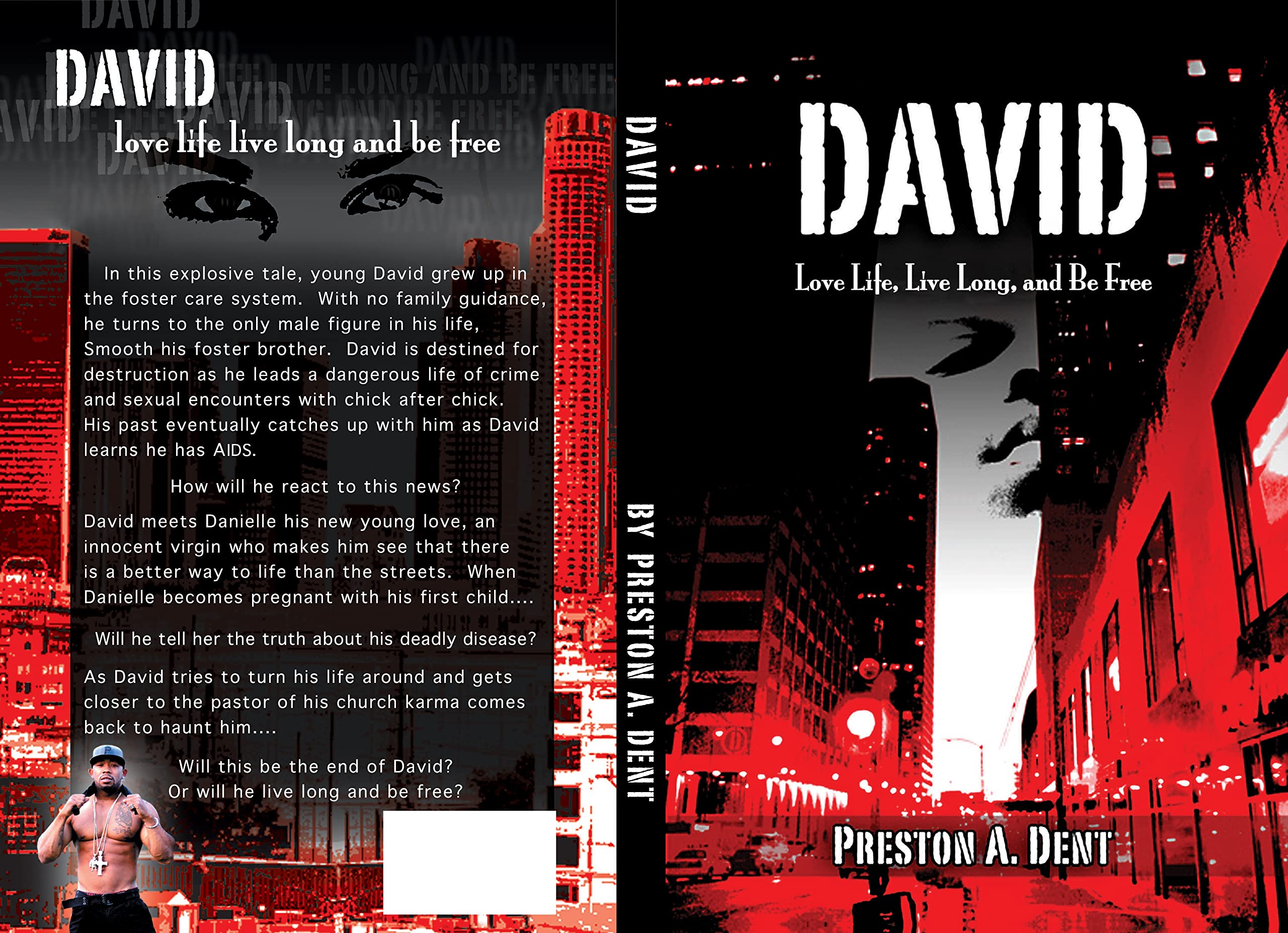 David: Love, Life, Live, Long and be Free by Preston Dent | Goodreads